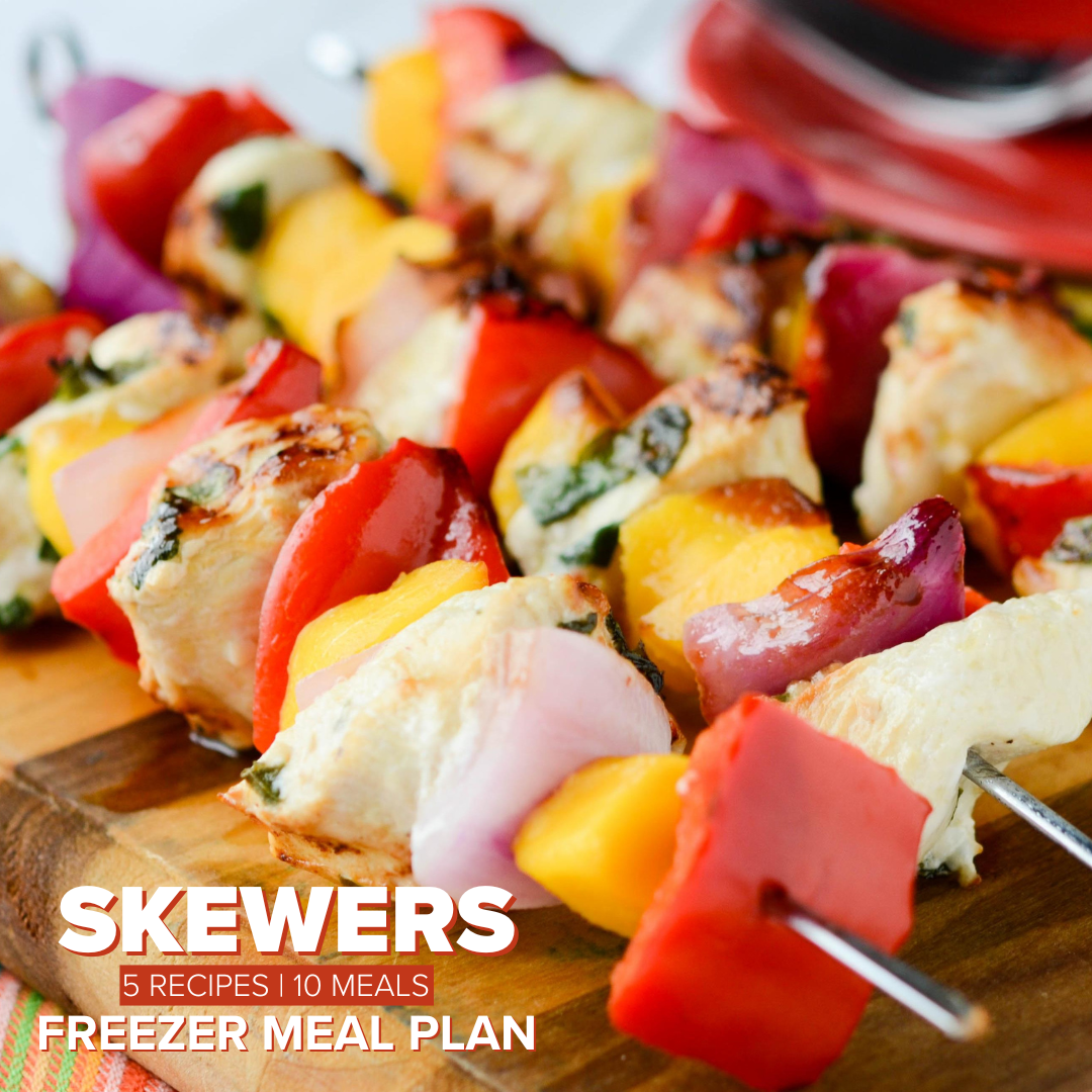Summer Skewers 5 Recipe Mini Freezer Meal Plan | Once A Month Meals