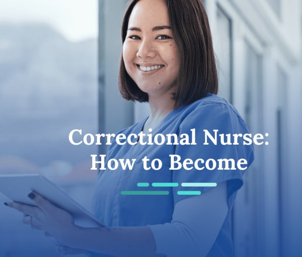 How To Become A Correctional Nurse | NurseJournal.org