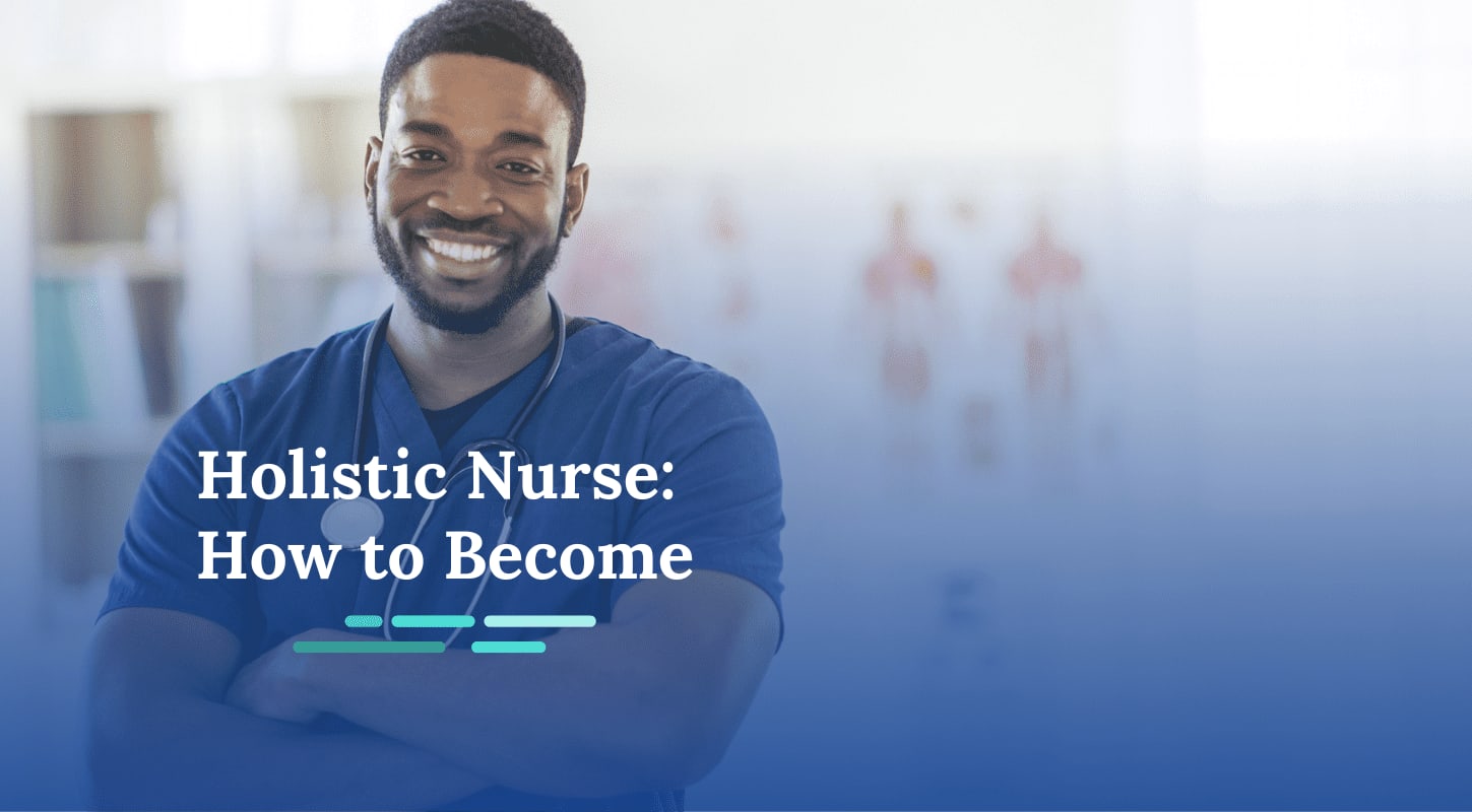 How To Become A Holistic Nurse NurseJournal
