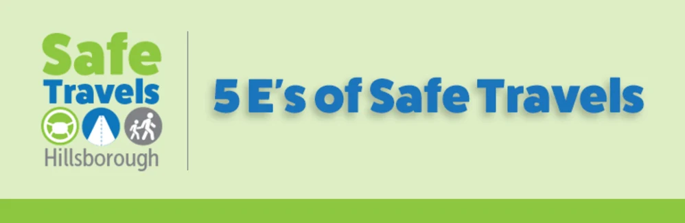 5 E's of Safe Travel | Hillsborough County, FL