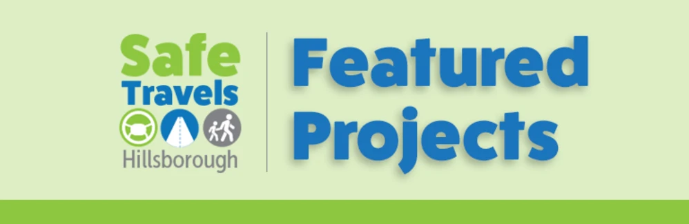 Safe Travels Featured Projects | Hillsborough County, FL