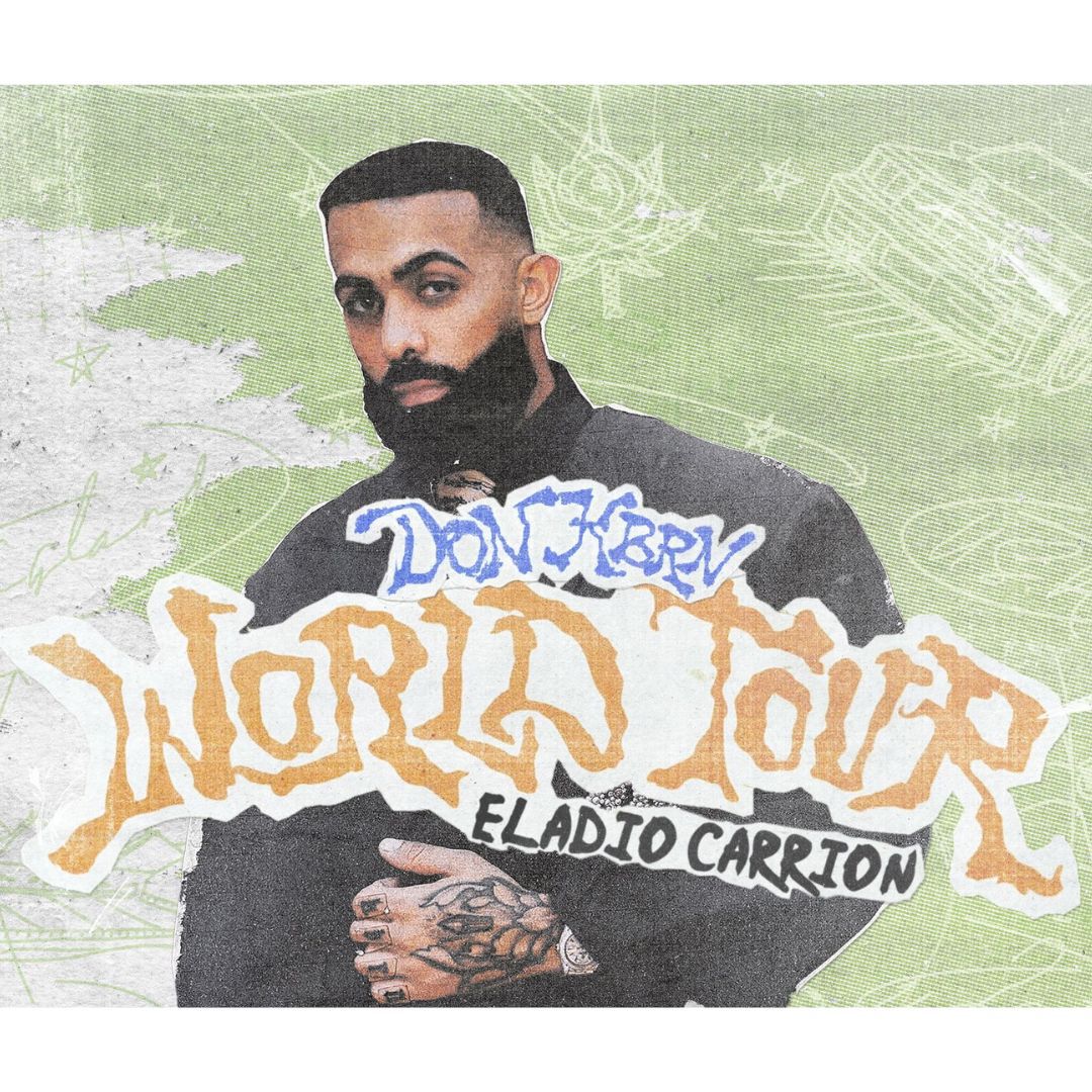 ELADIO CARRIÓN TAKING "DON KBRN" ON TOUR