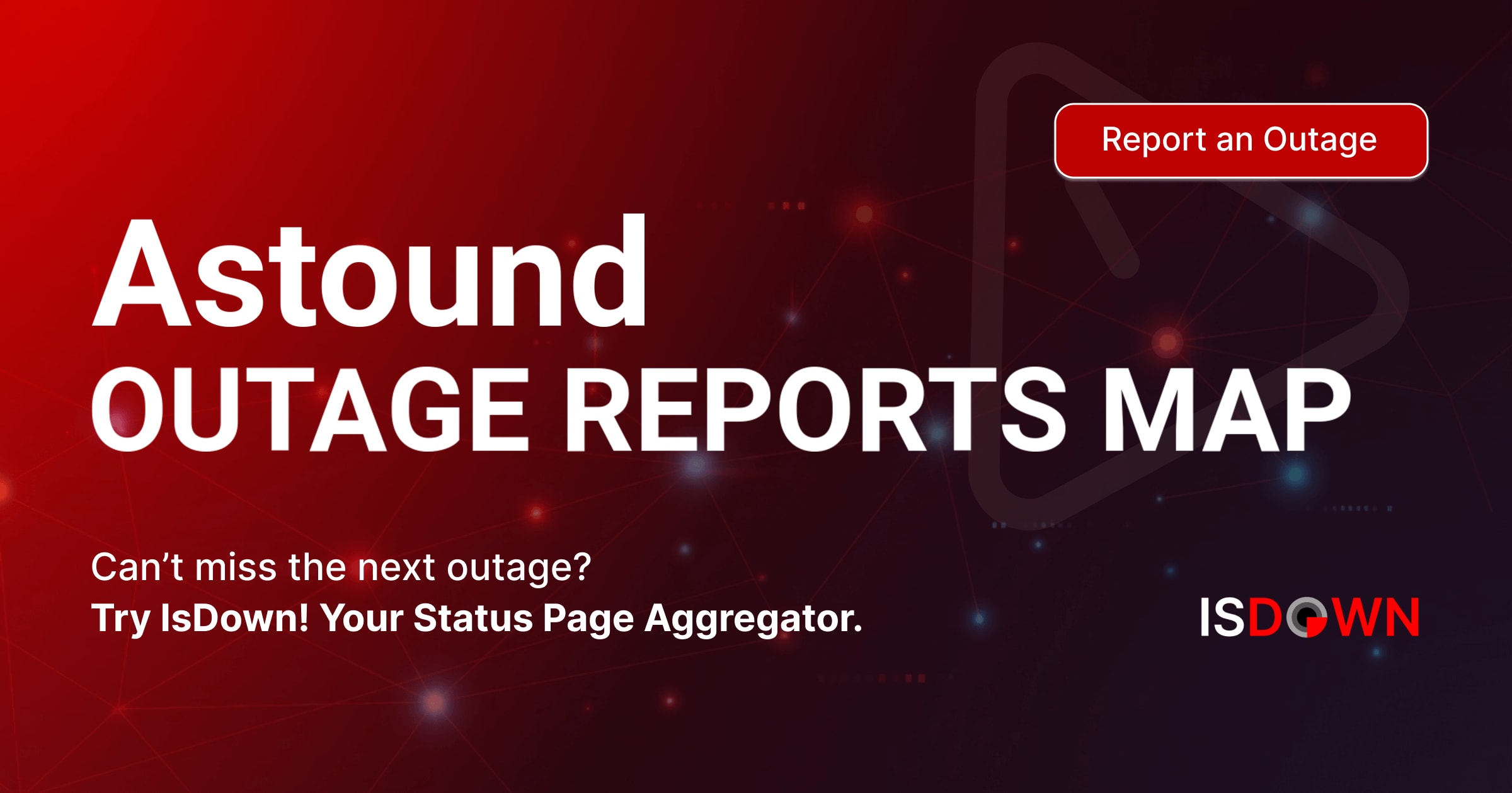 Astound Outage Reports Map | IsDown