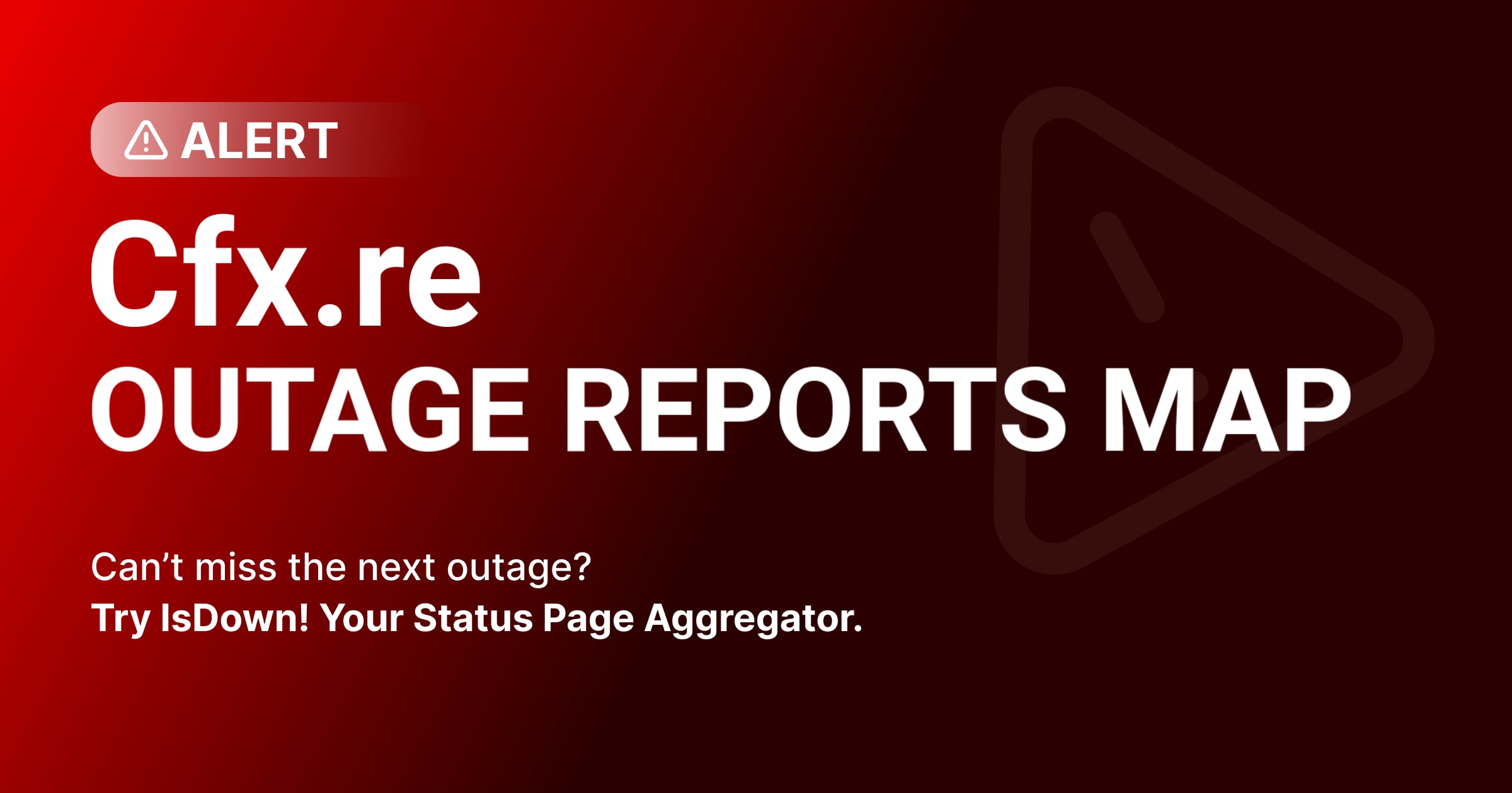 Cfx.re Outage Reports Map | IsDown