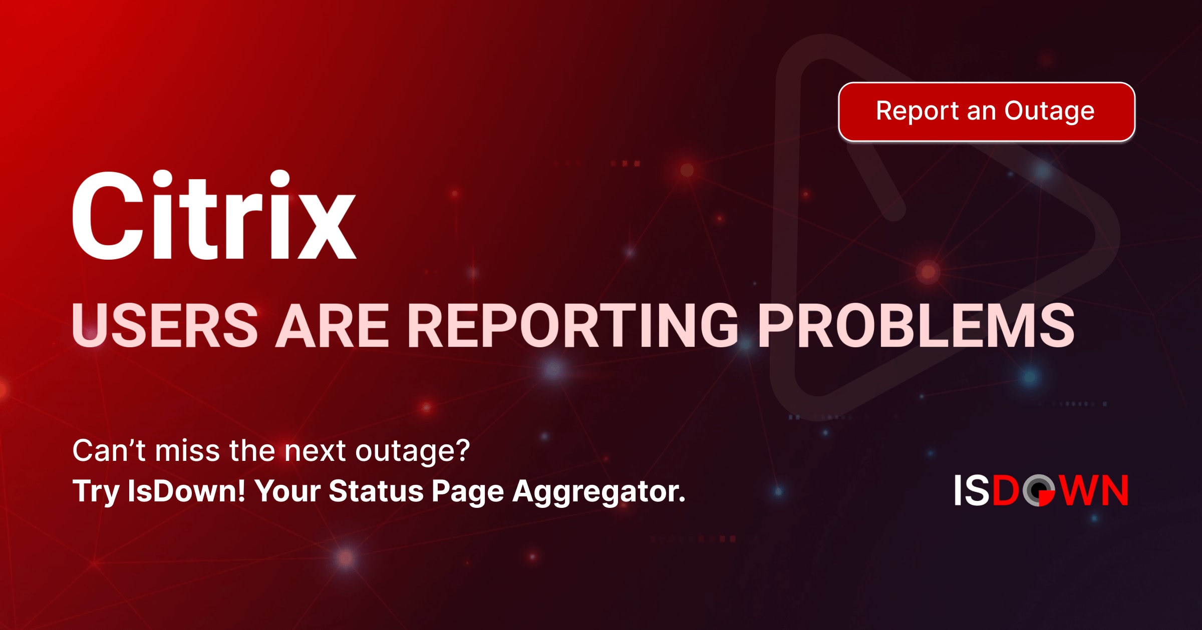 Is Citrix Down? Live Status, Outages & Alerts | IsDown