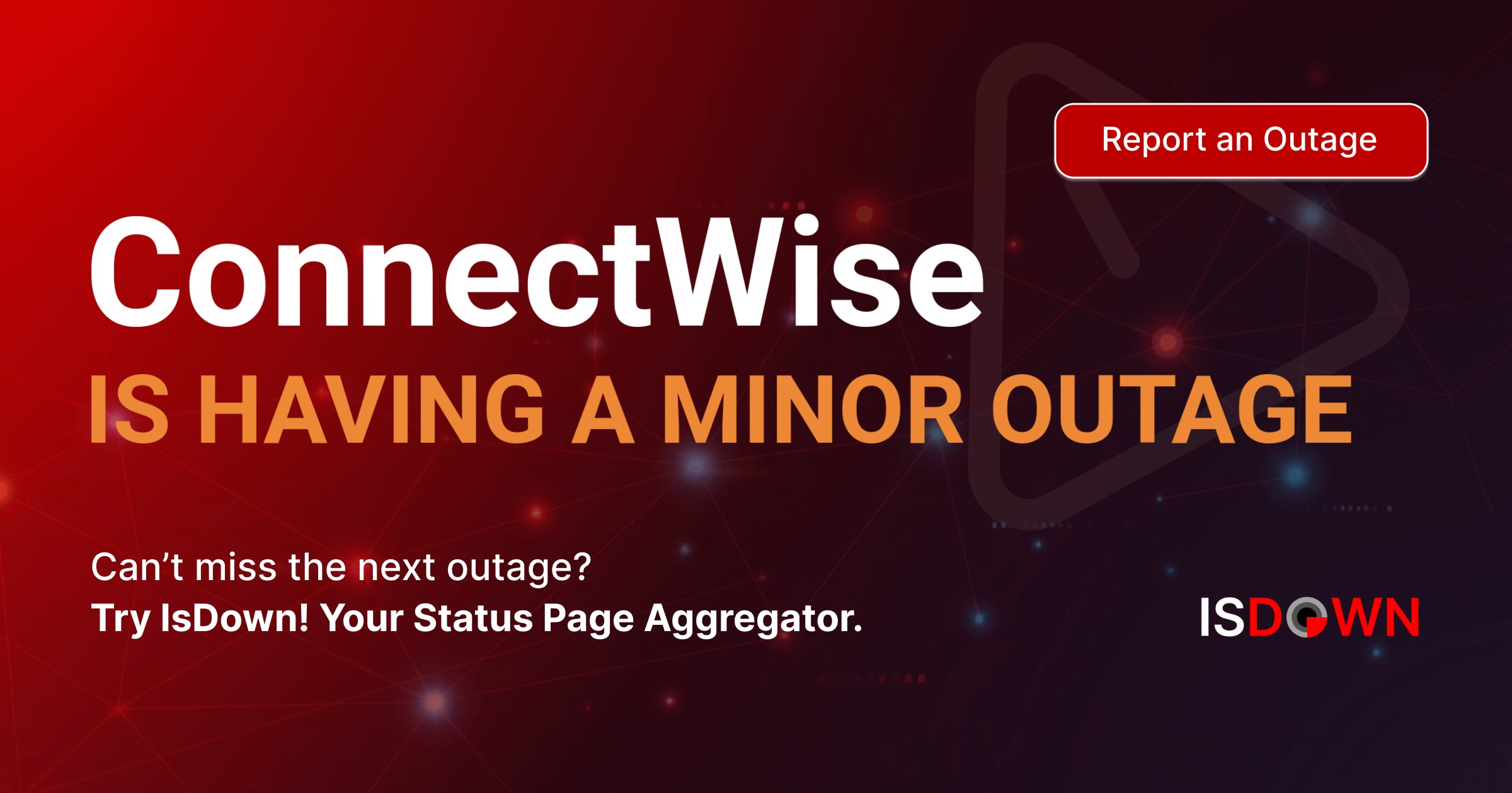 Is ConnectWise down? Check current status and problems | IsDown