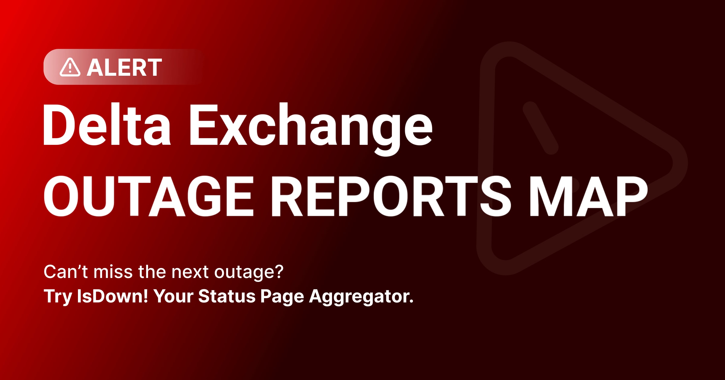 Delta Exchange Outage Reports Map | IsDown