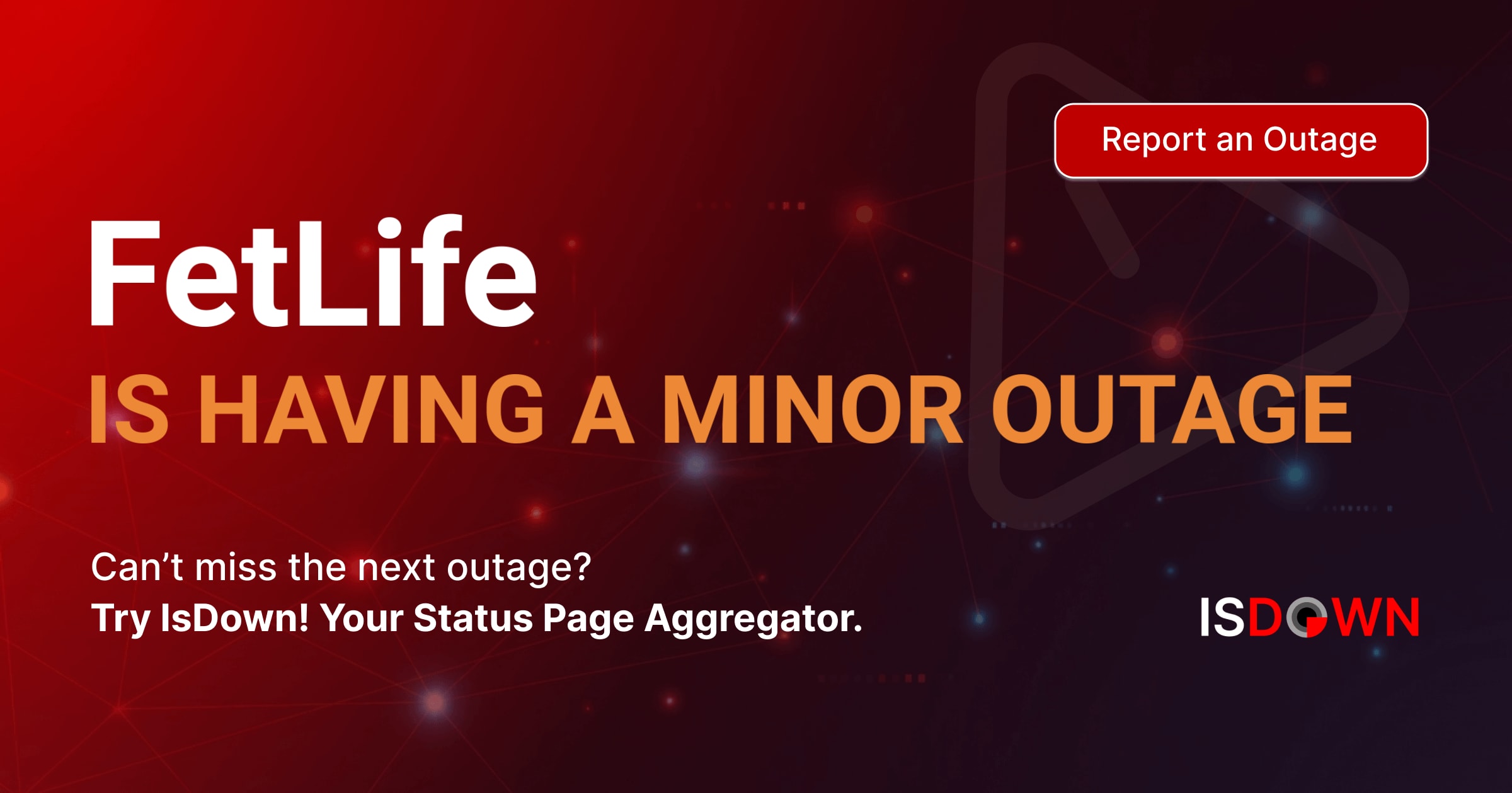 FetLife Status. Is FetLife Down? | IsDown