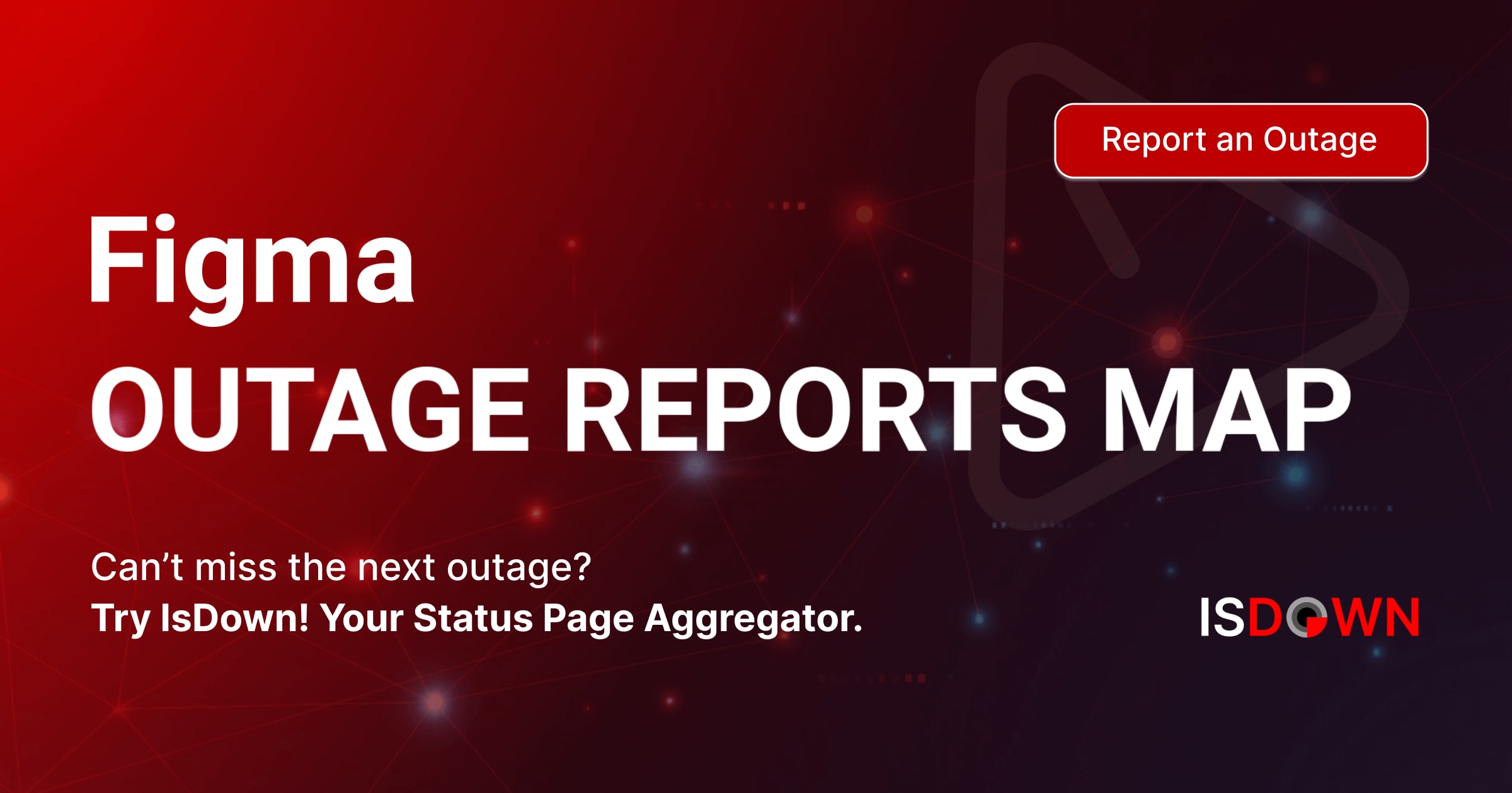 Figma Outage Reports Map | IsDown