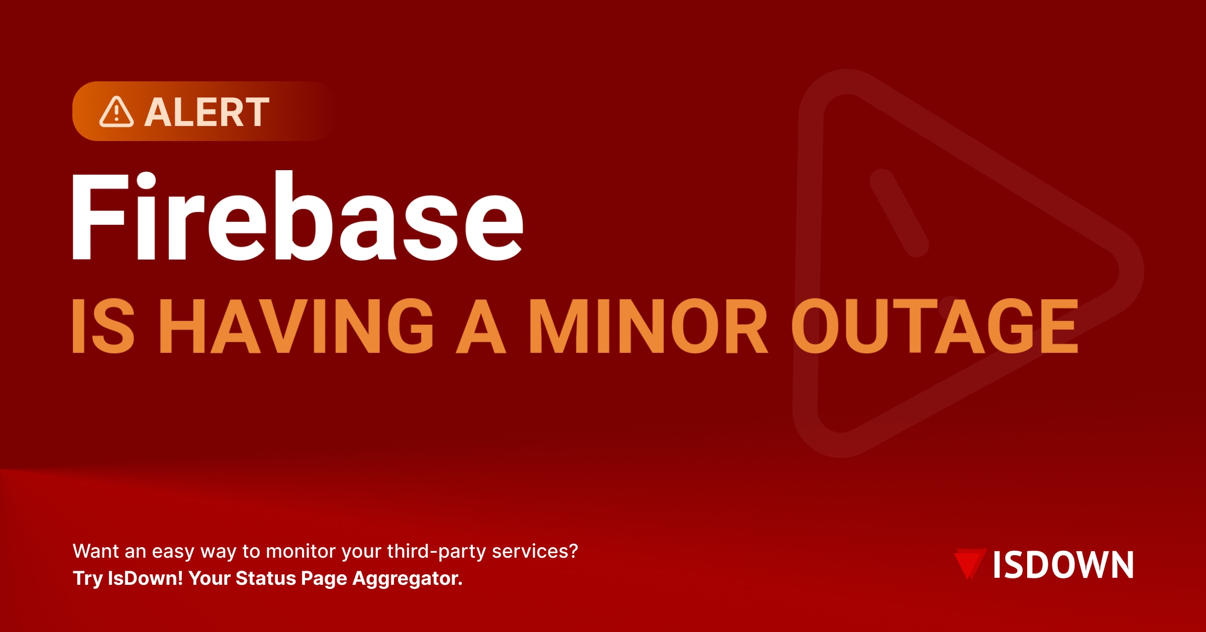 Is Firebase down? Check current status and problems | IsDown
