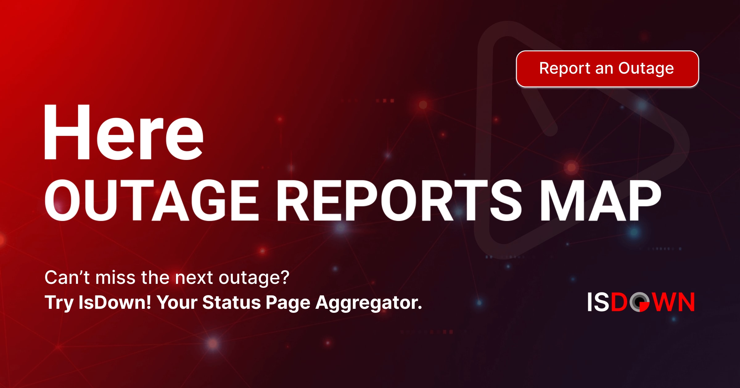 Here Outage Reports Map | IsDown