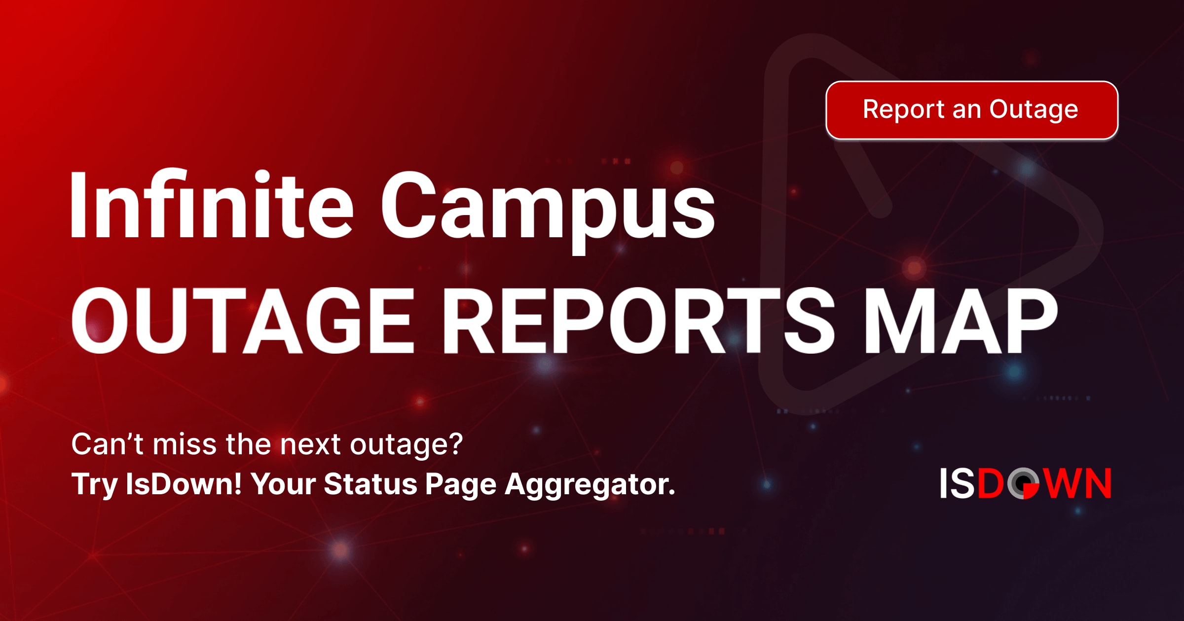 Infinite Campus Outage Reports Map | IsDown