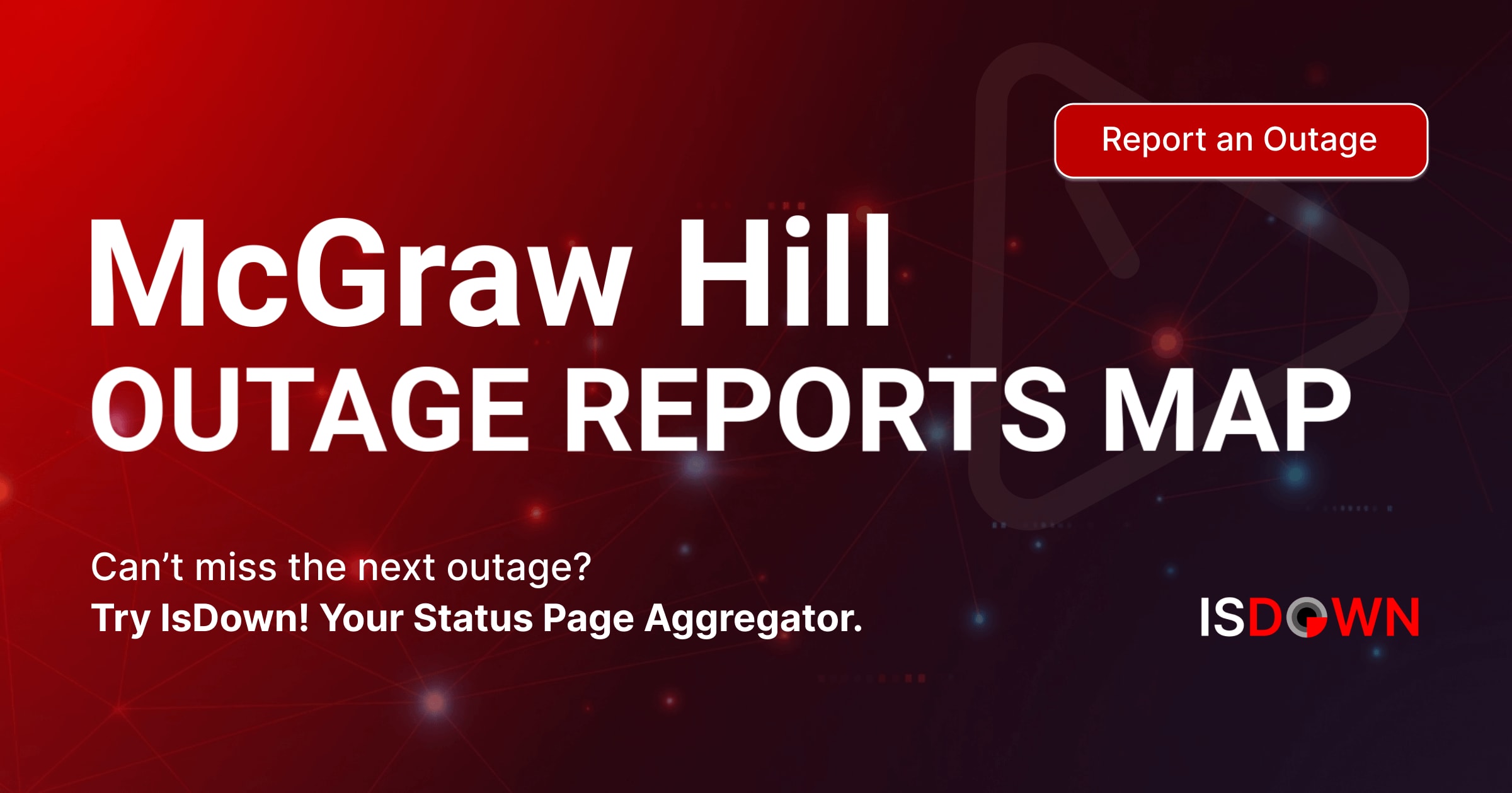 McGraw Hill Outage Reports Map | IsDown