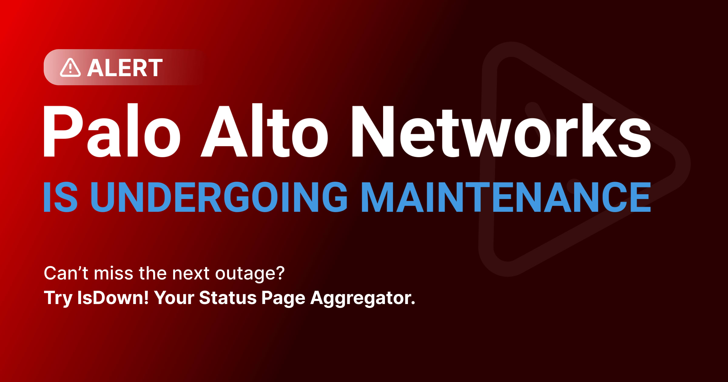 Palo Alto Networks Status | Is Palo Alto Networks down right now? | IsDown