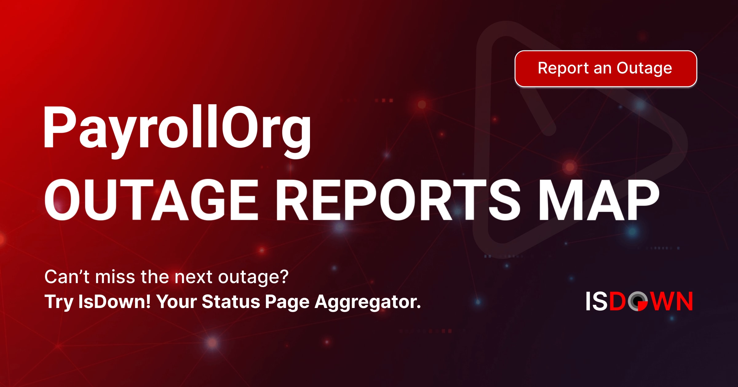 PayrollOrg Outage Reports Map | IsDown
