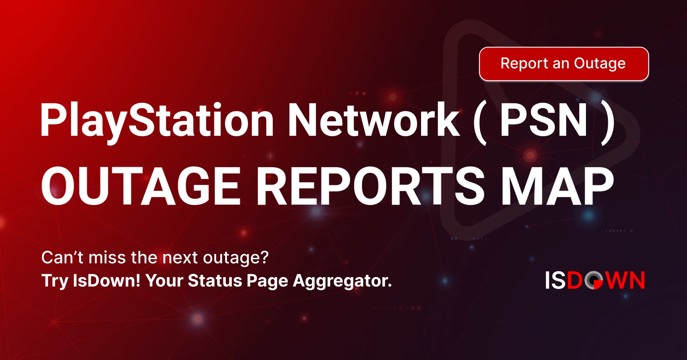 PlayStation Network ( PSN ) Outage Reports Map | IsDown