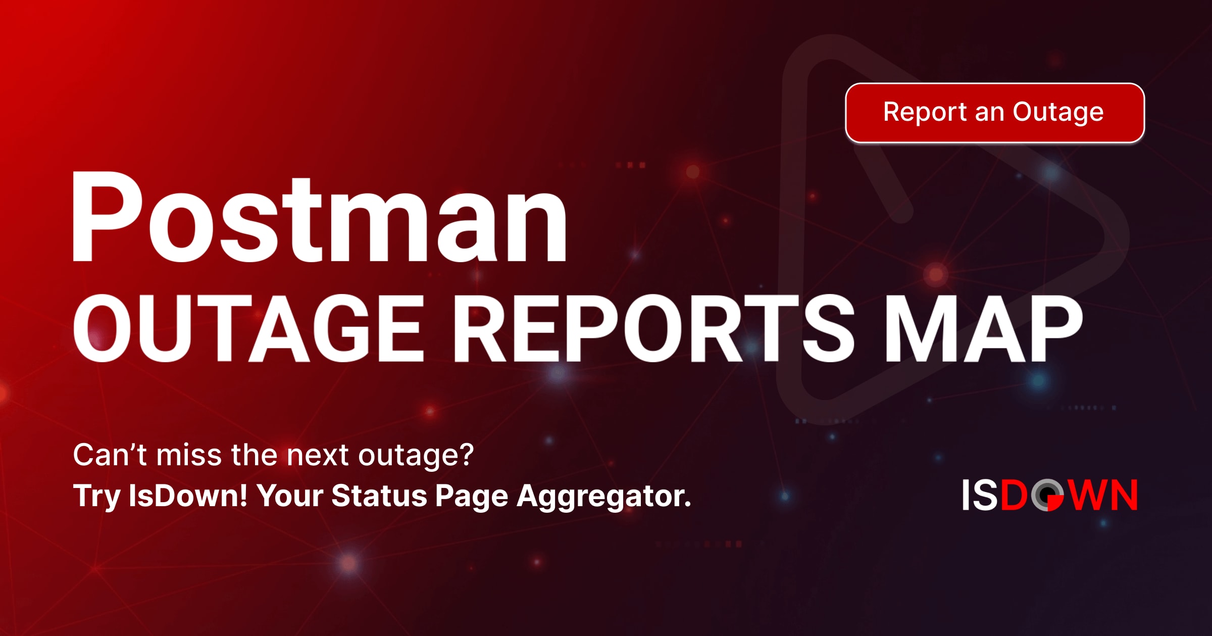Postman Outage Reports Map | IsDown
