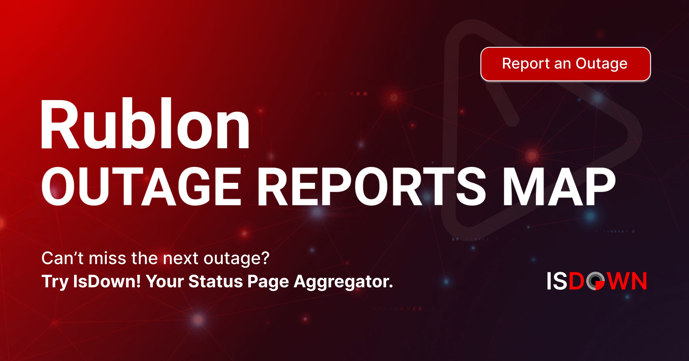 Rublon Outage Reports Map | IsDown