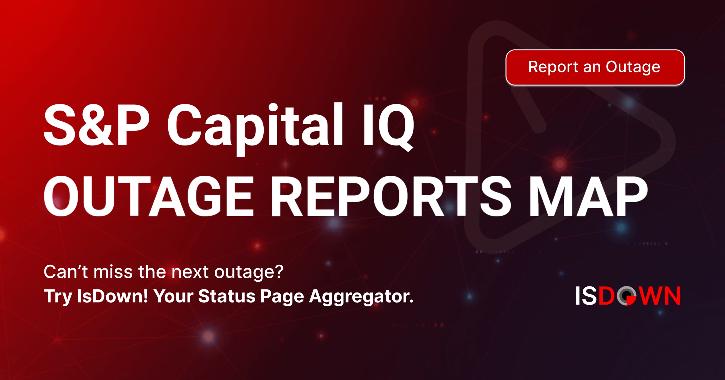 S&P Capital IQ Outage Reports Map | IsDown