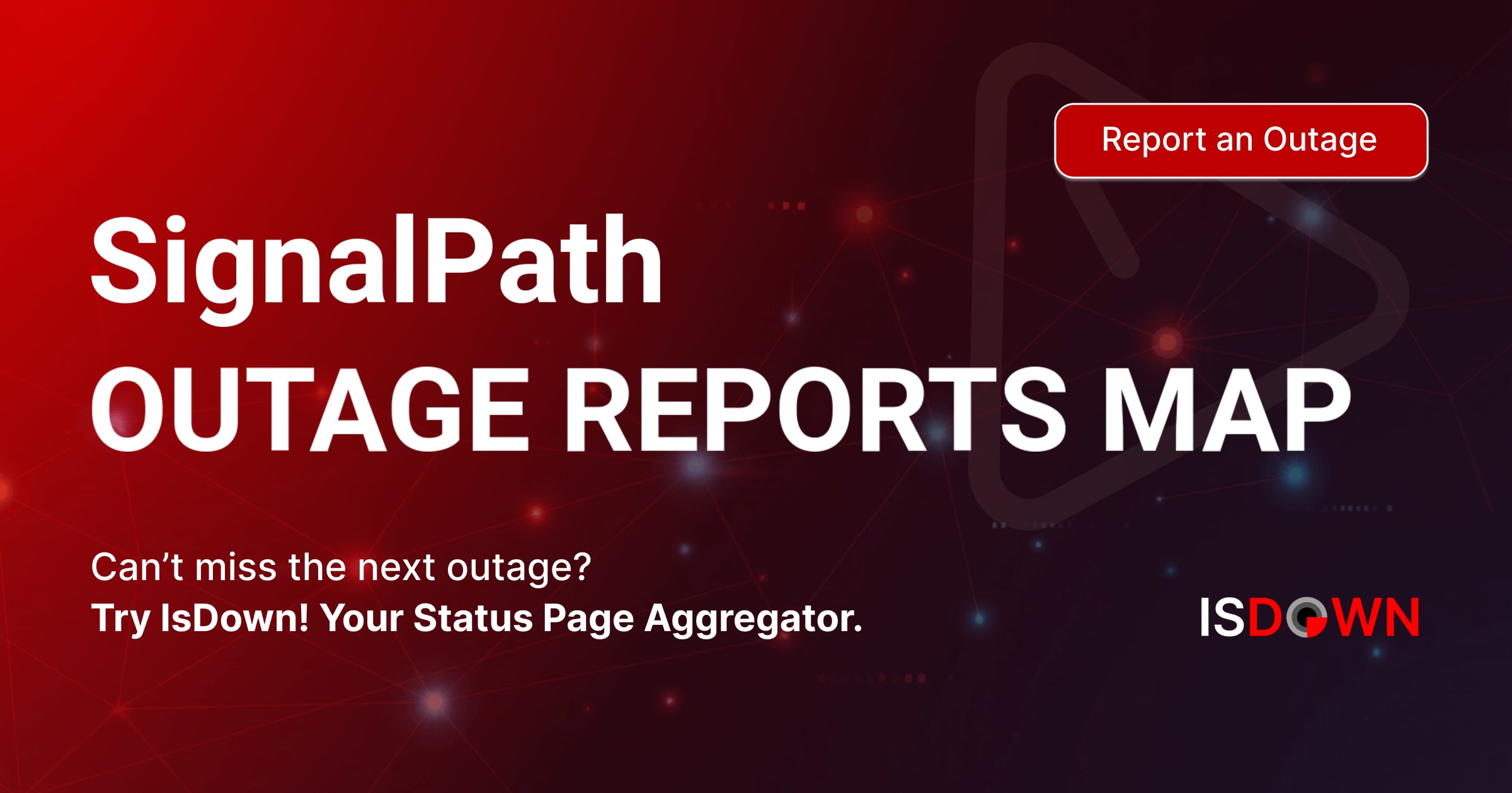 SignalPath Outage Reports Map | IsDown