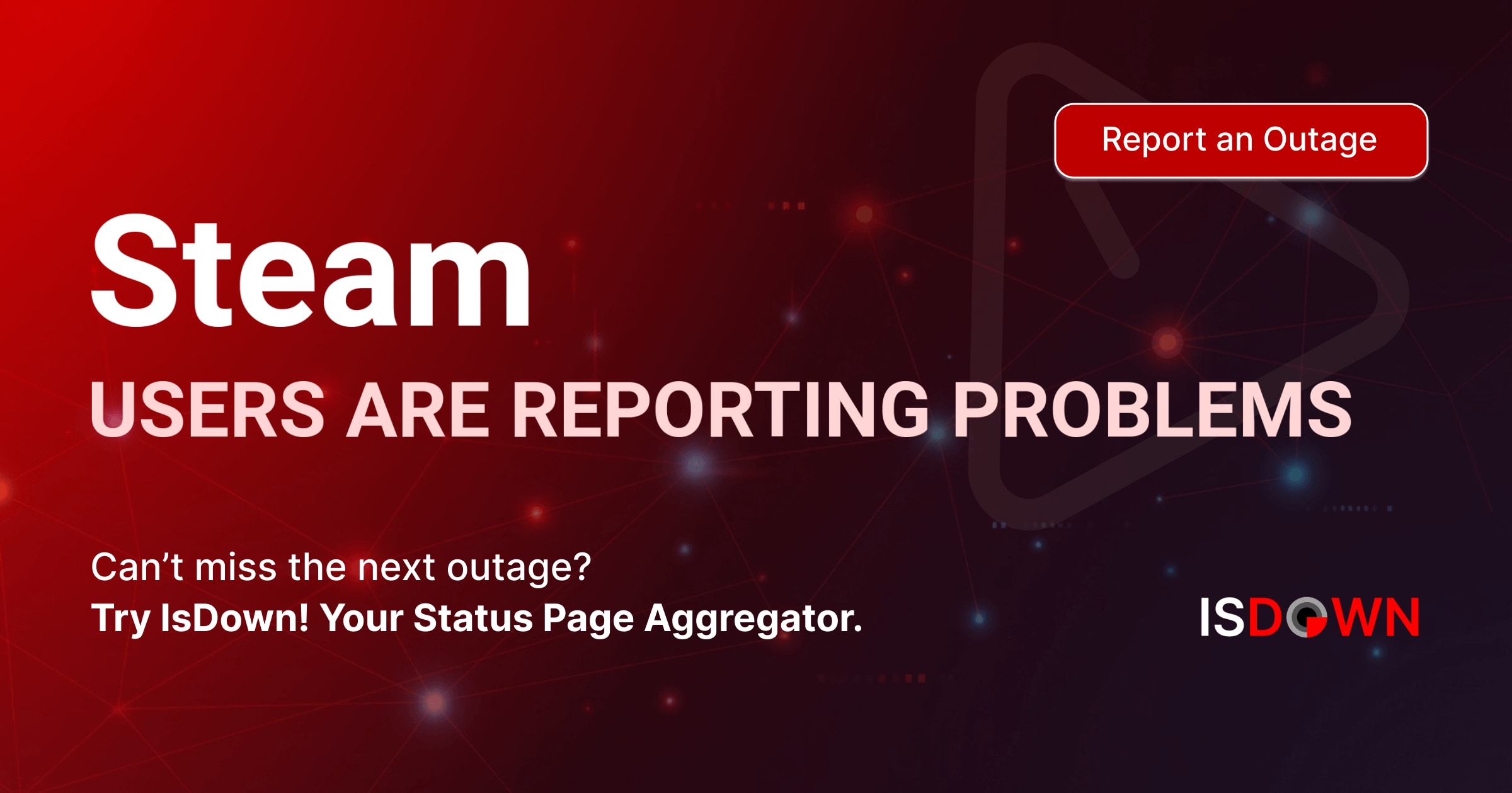 Is Steam down? Check current status and problems | IsDown