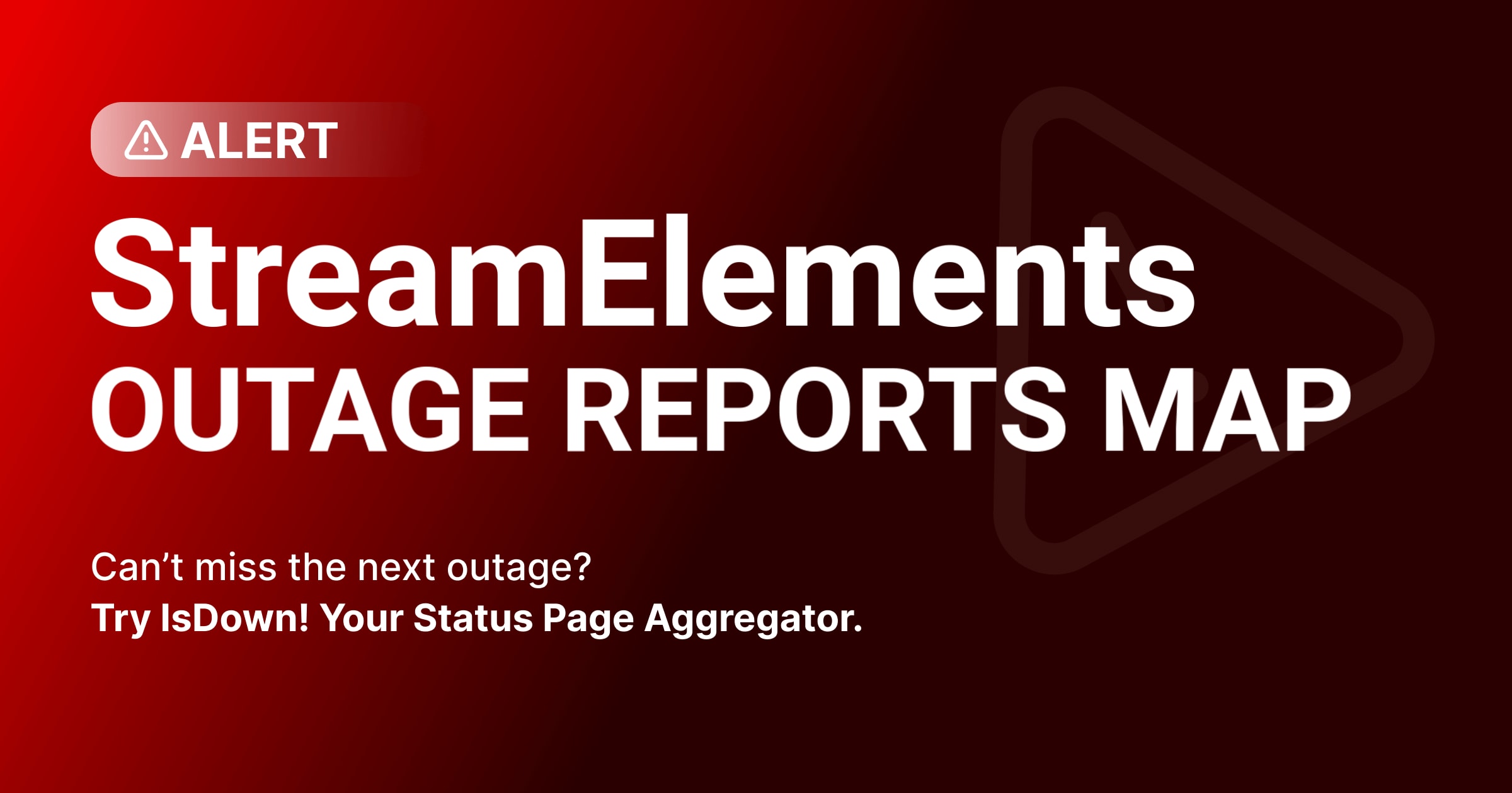 StreamElements Outage Reports Map | IsDown
