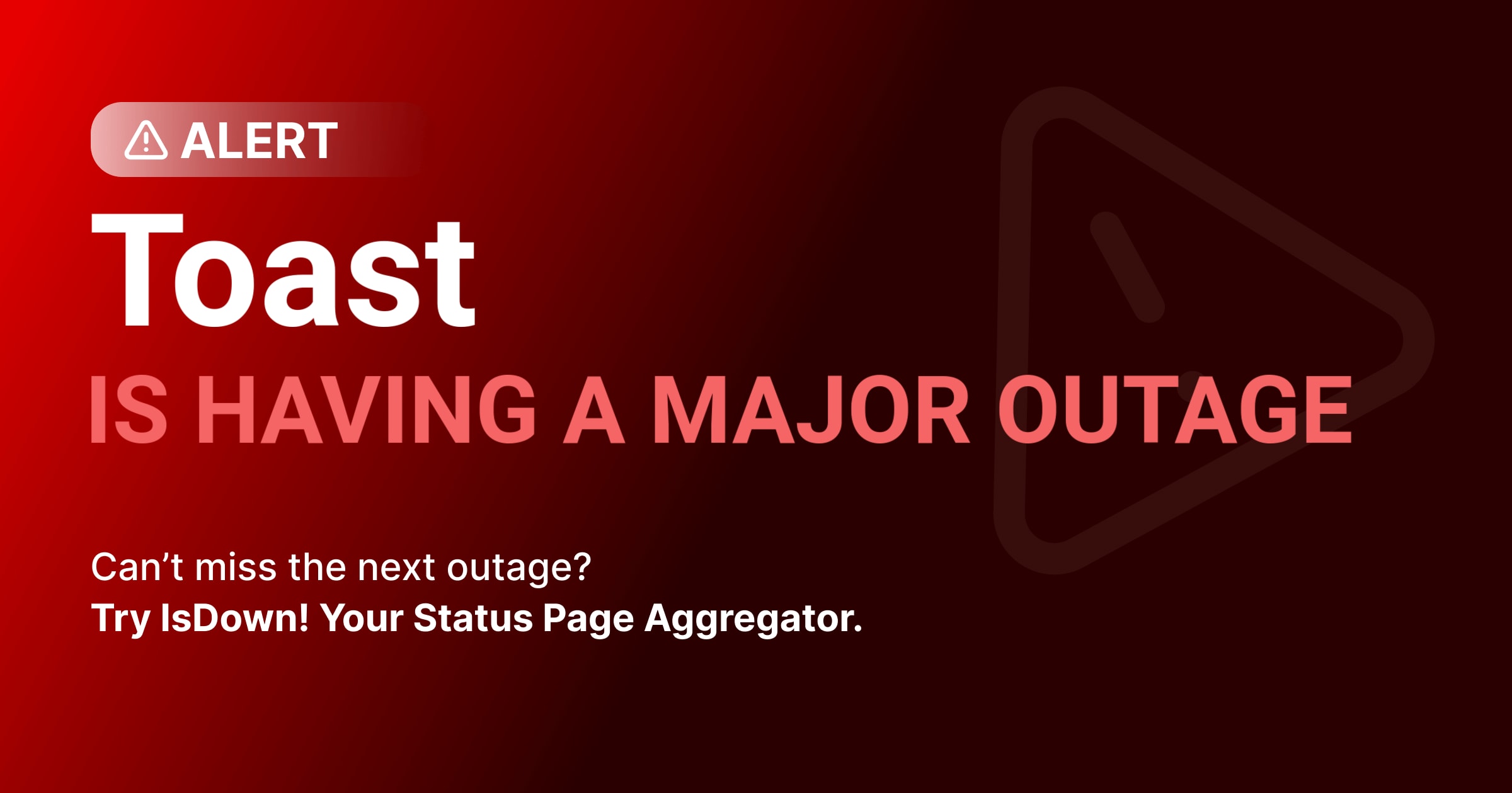 Is Toast Down? Current Toast Status & Outages