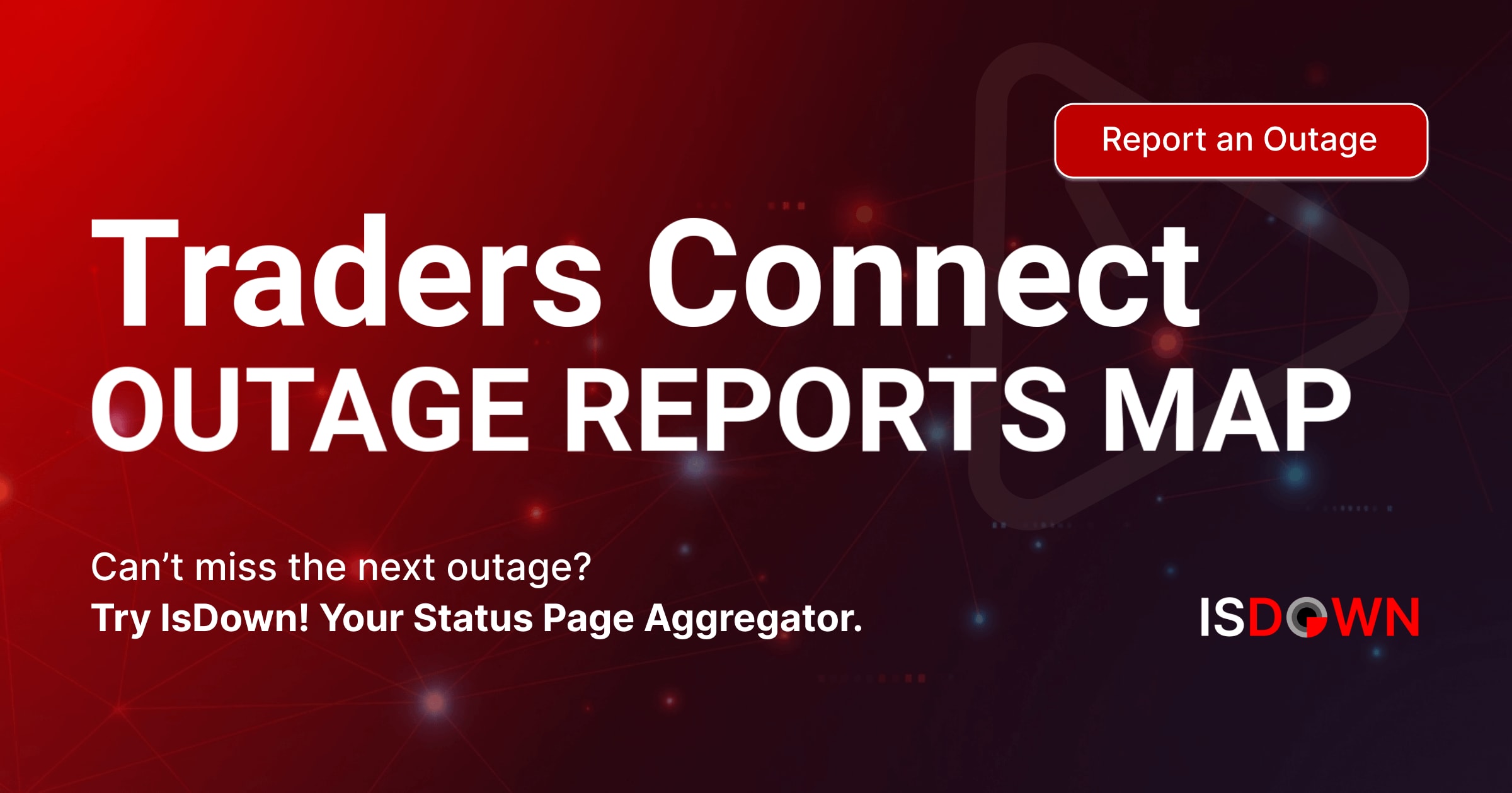 Traders Connect Outage Reports Map | IsDown