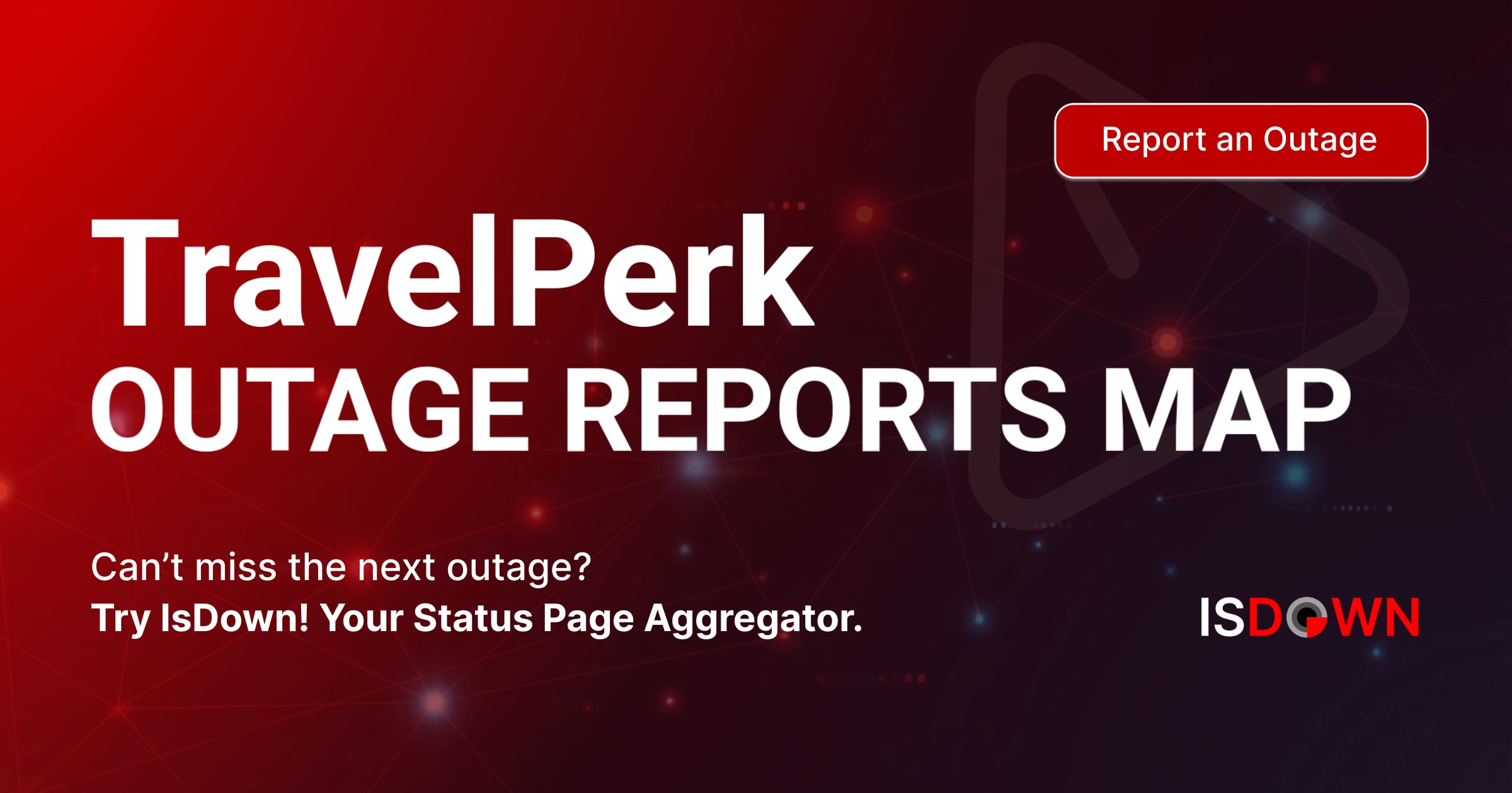 TravelPerk Outage Reports Map | IsDown