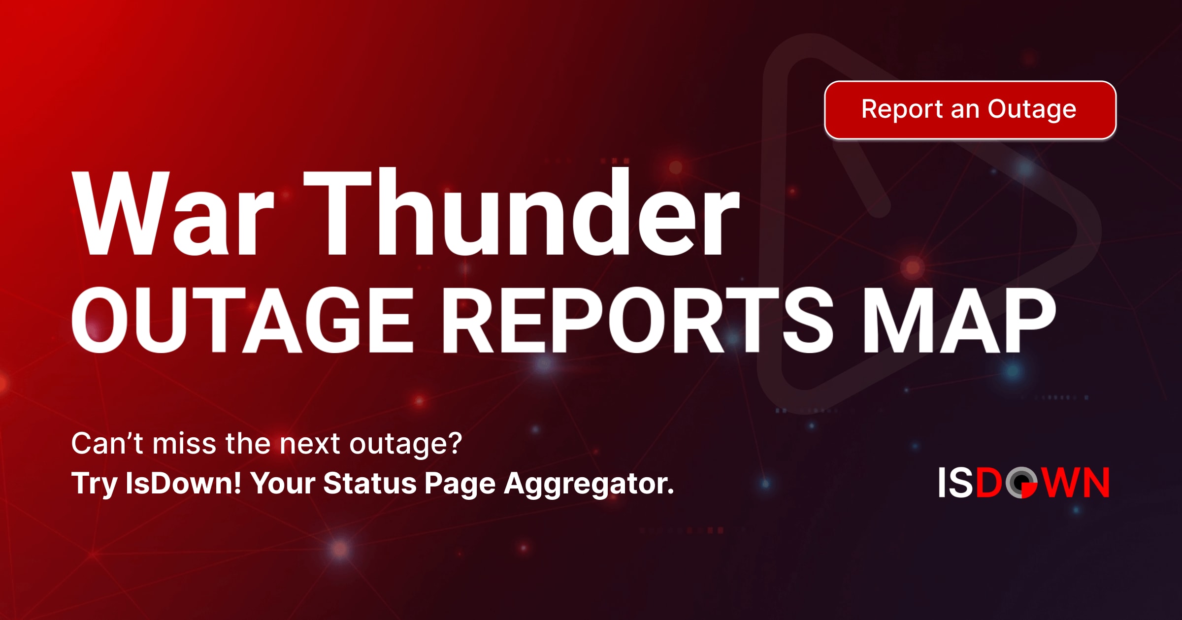 War Thunder Outage Reports Map | IsDown