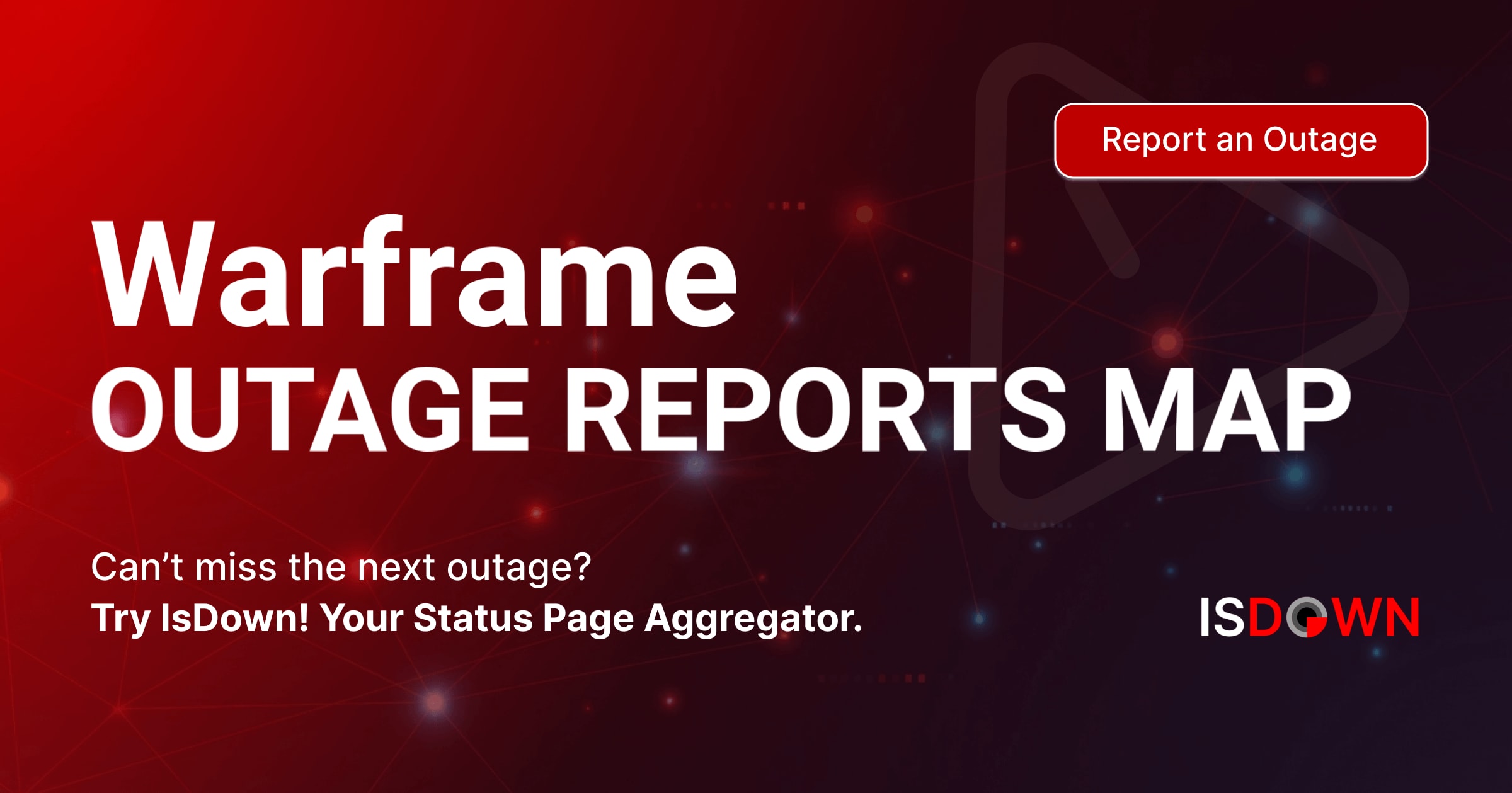Warframe Outage Reports Map | IsDown