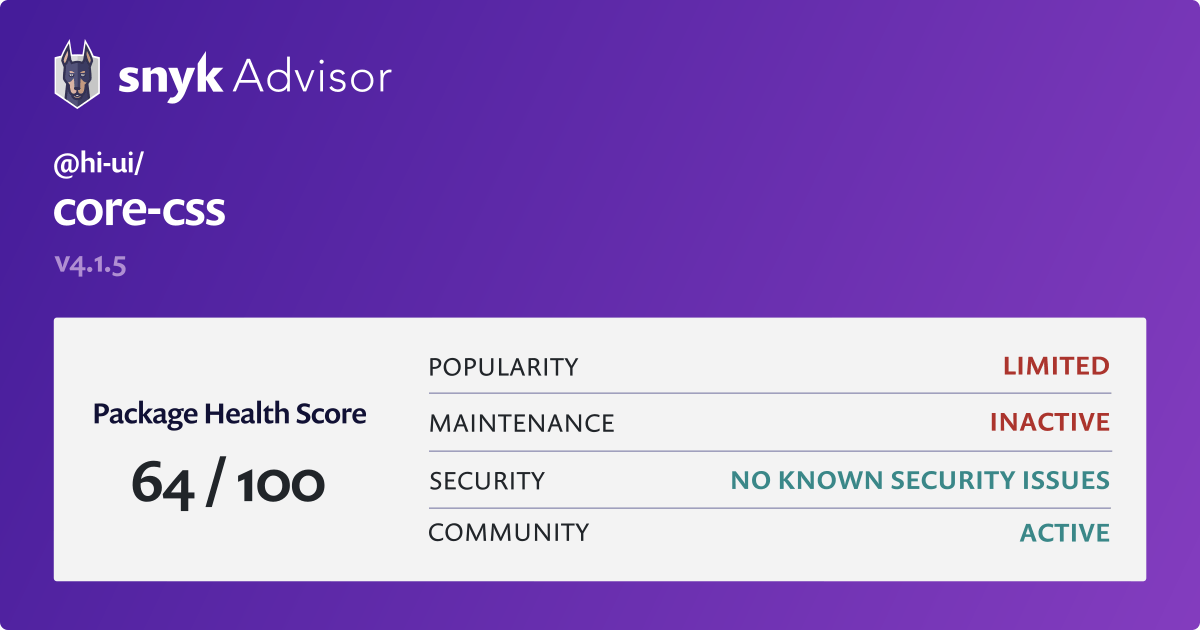 @hi-ui/core-css - npm Package Health Analysis | Snyk