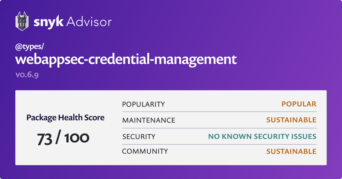 Types Webappsec Credential Management Npm Package Snyk