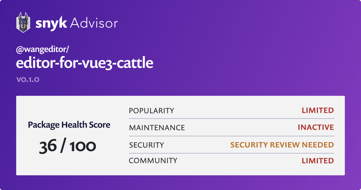 @wangeditor/editor-for-vue3-cattle - npm package | Snyk @wangeditor/editor-for-vue3-cattle - npm package | Snyk