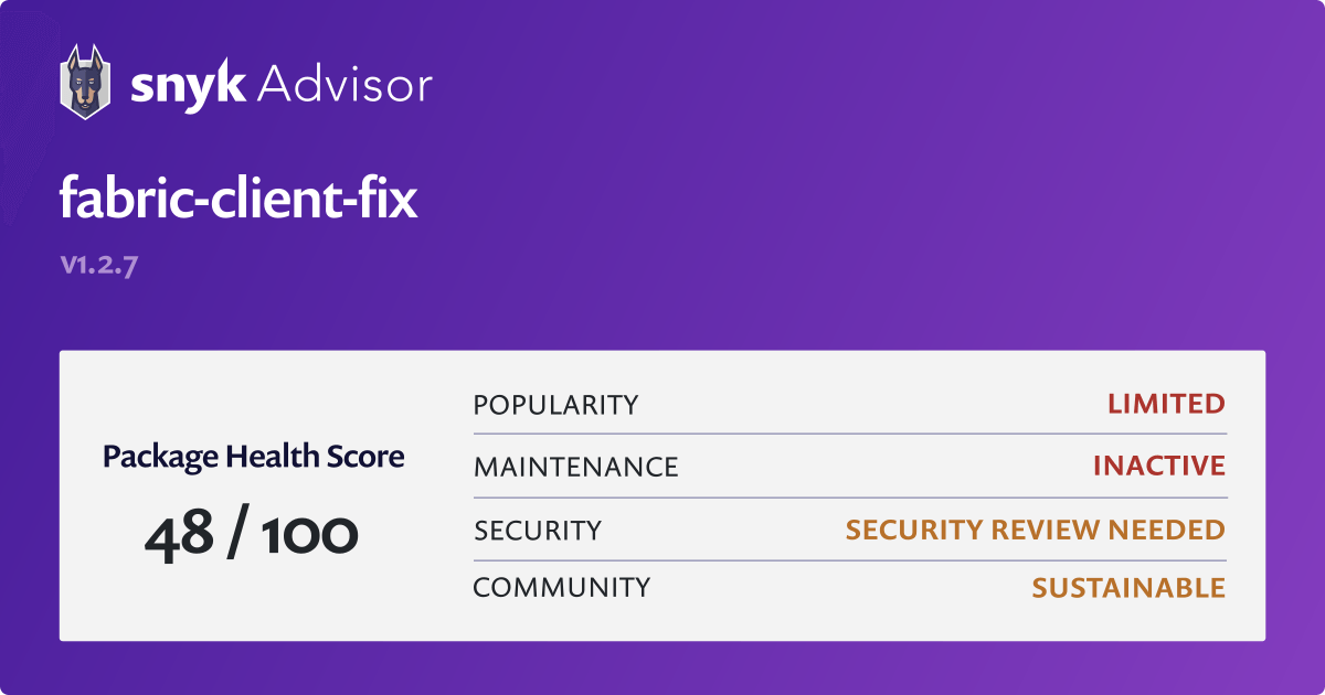 fabric-client-fix - npm Package Health Analysis | Snyk fabric-client-fix - npm Package Health Analysis | Snyk
