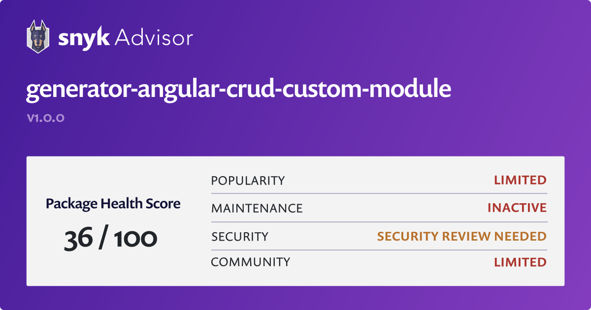 generator-angular-crud-custom-module - npm package | Snyk generator-angular-crud-custom-module - npm package | Snyk