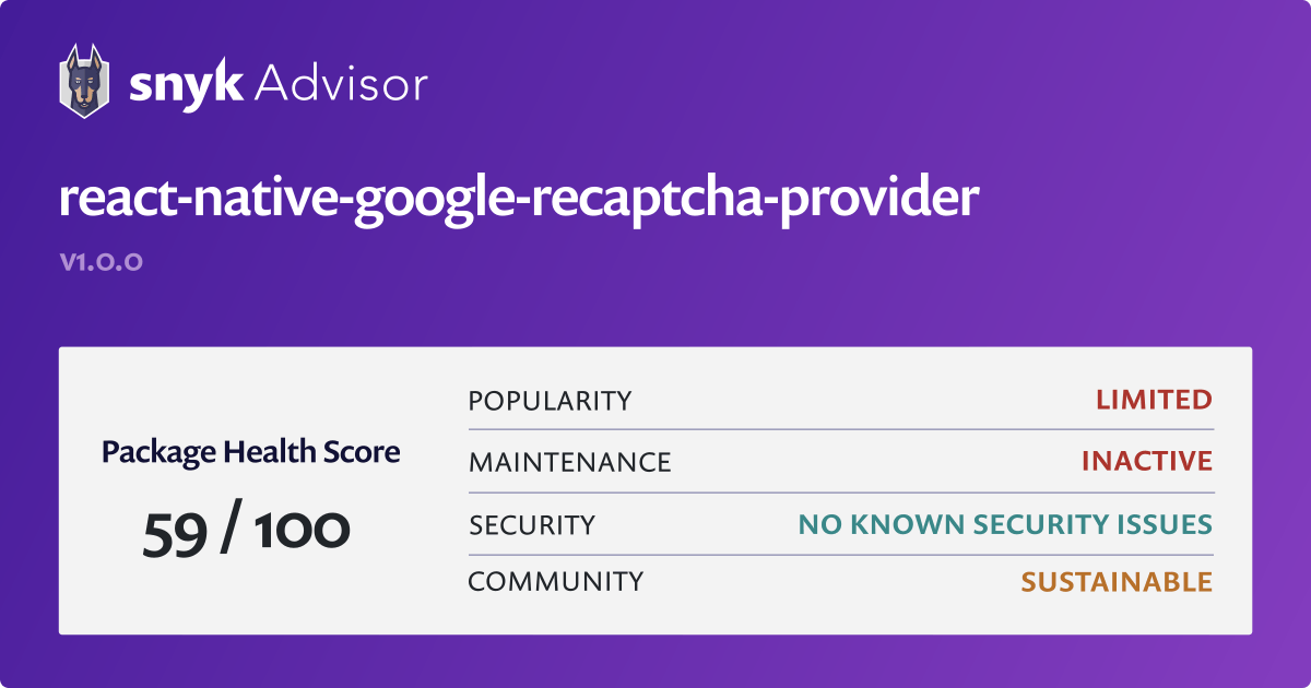 react-native-google-recaptcha-provider - npm package | Snyk react-native-google-recaptcha-provider - npm package | Snyk