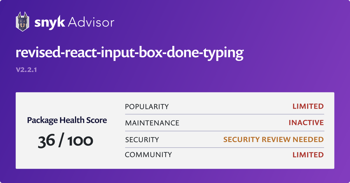 Revised React Input Box Done Typing Npm Package Snyk