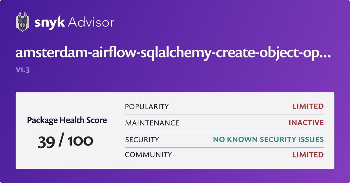 Amsterdam Airflow Sqlalchemy Create Object Operator Python Package Snyk