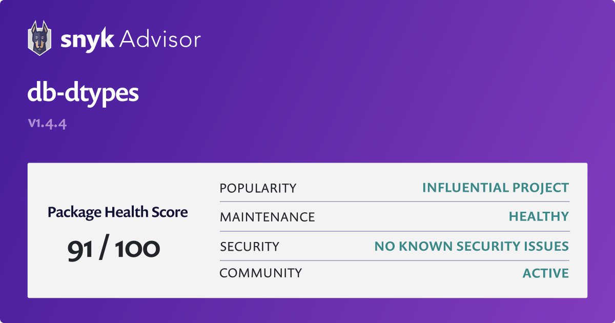 db-dtypes - Python Package Health Analysis | Snyk