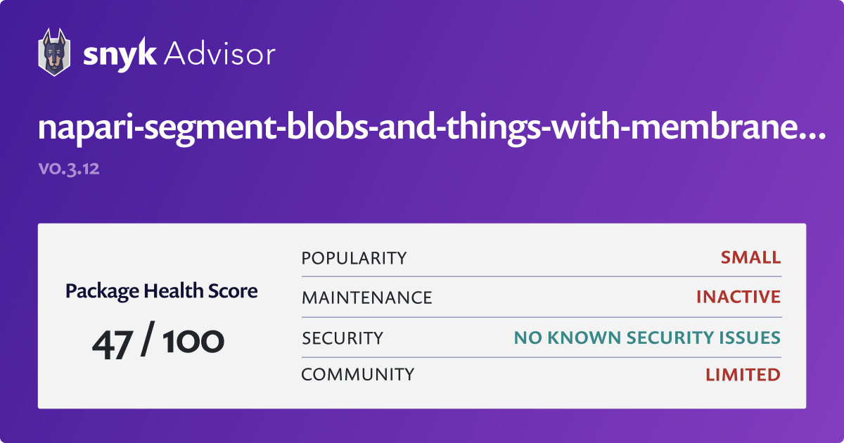 napari-segment-blobs-and-things-with-membranes - Python package | Snyk