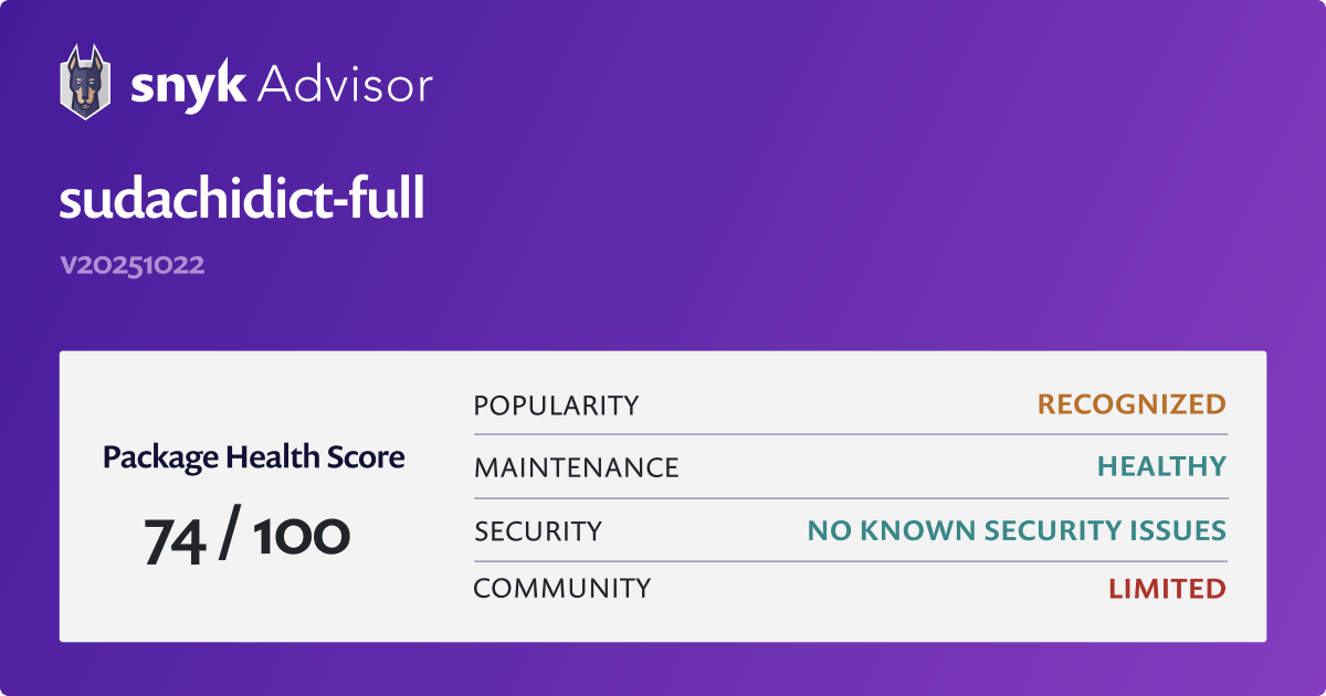 SudachiDict-full - Python Package Health Analysis | Snyk