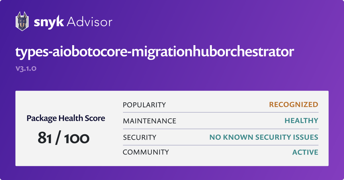 types-aiobotocore-migrationhuborchestrator - Python package | Snyk