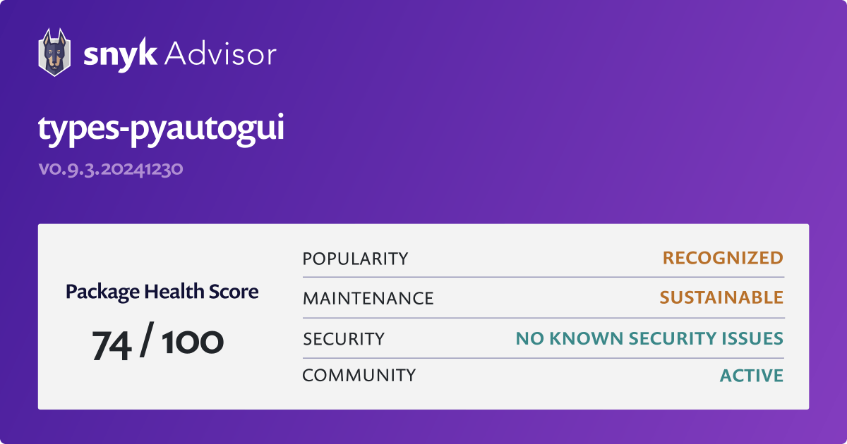 Types Pyautogui Python Package Health Analysis Snyk