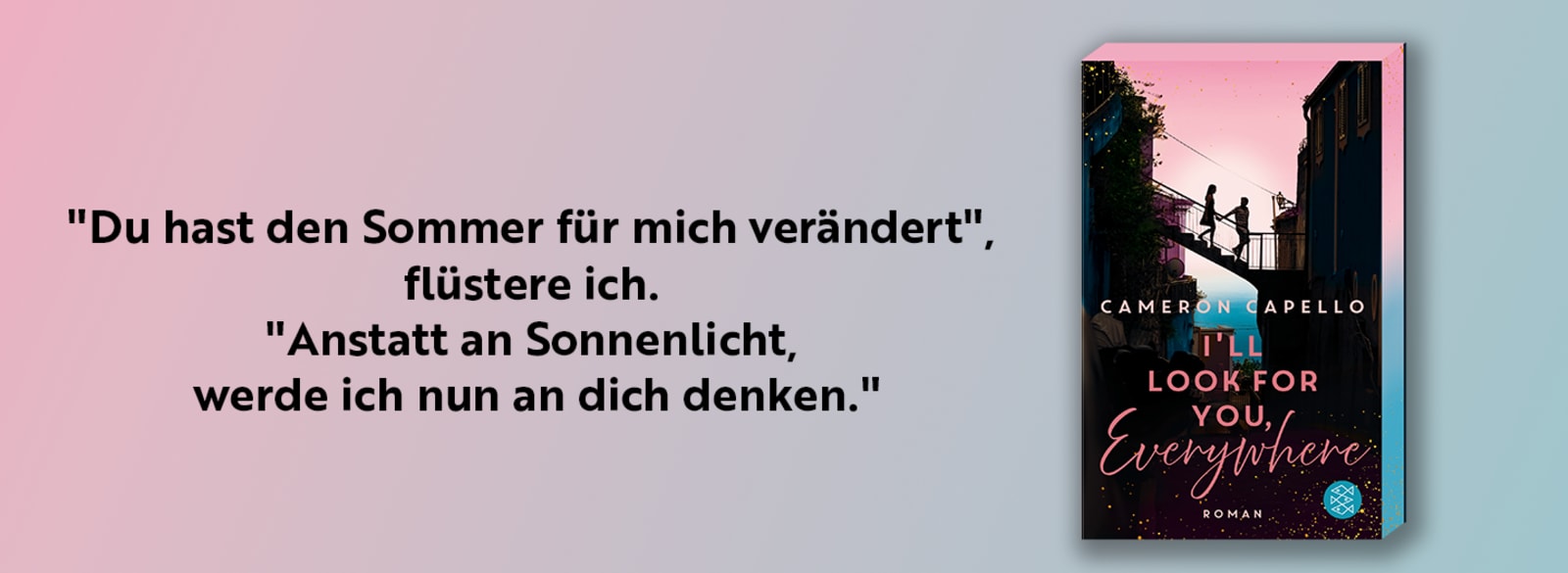 Cameron Capello - I'll look for you, Everywhere | S. Fischer Verlage