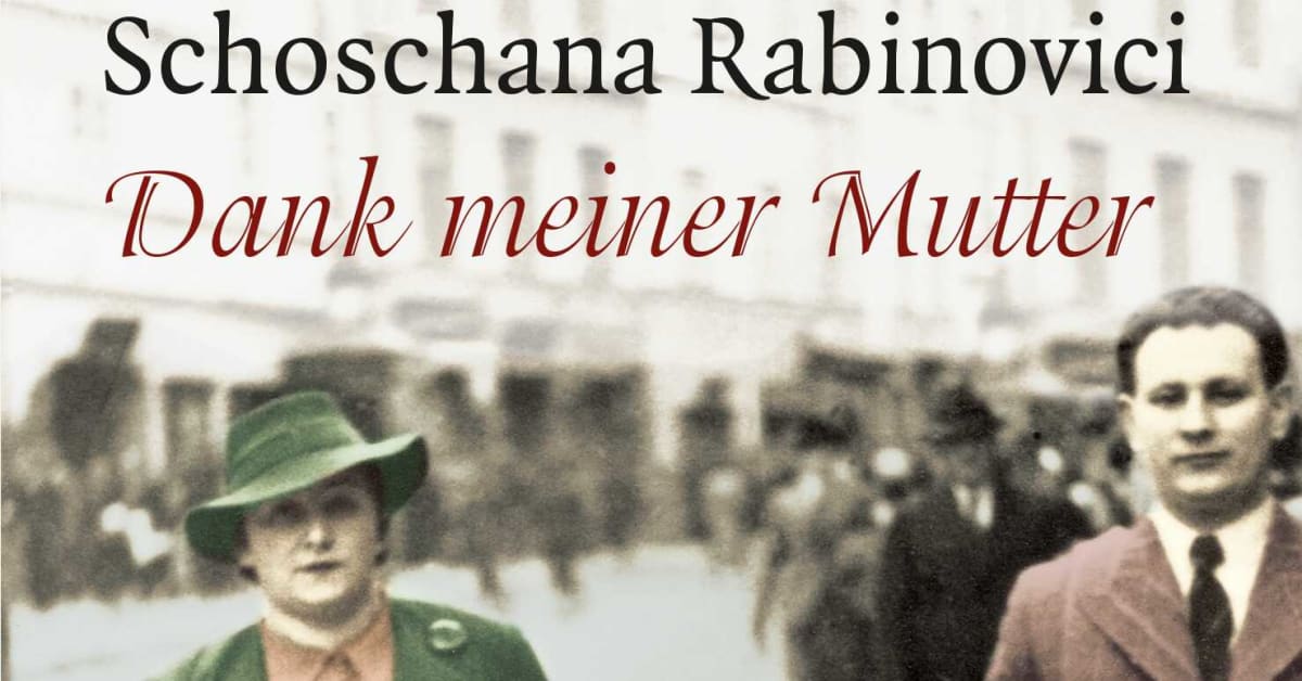 Dank meiner Mutter - Schoschana Rabinovici | Fischer Sauerländer