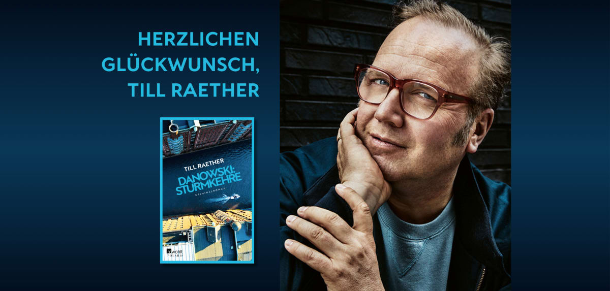 Till Raether auf der Krimibestenliste im April 2024 | Rowohlt Verlag