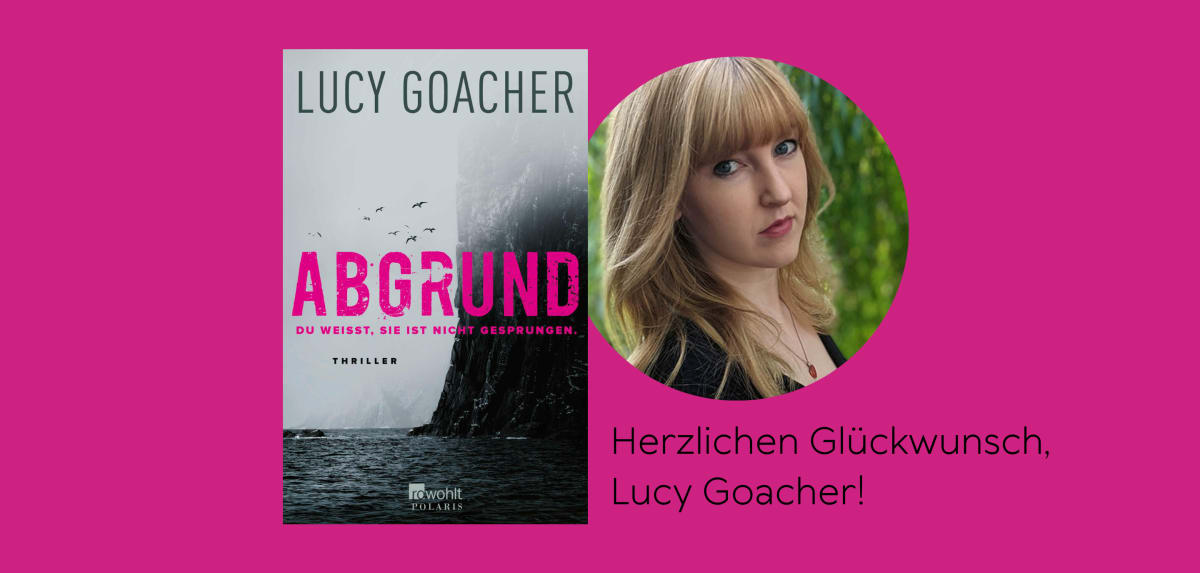 Lucy Goacher auf der Shortlist für den Viktor Crime Award | Rowohlt Verlag