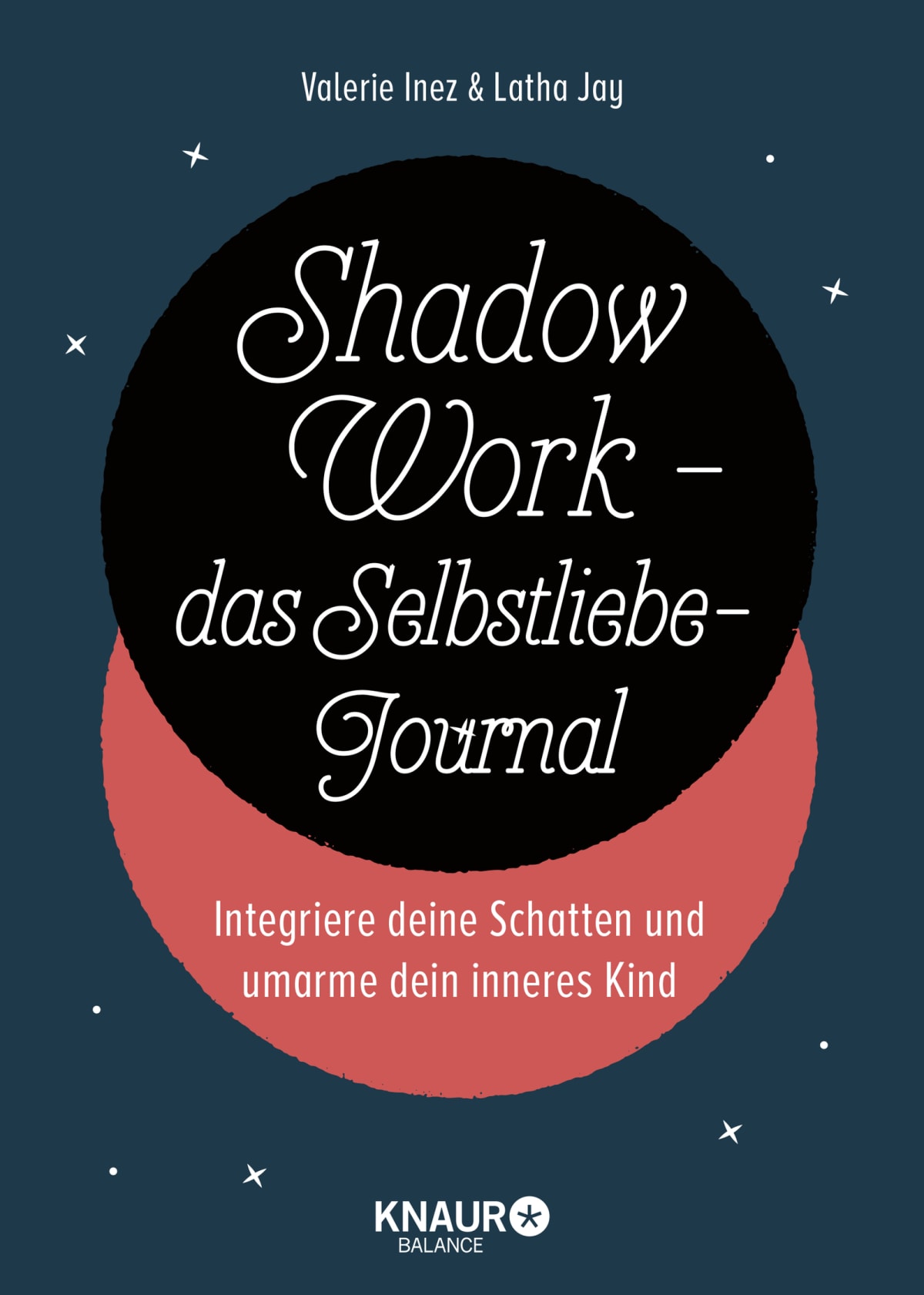Shadow Work - das Selbstliebe-Journal - Latha Jay, Valerie Inez ...