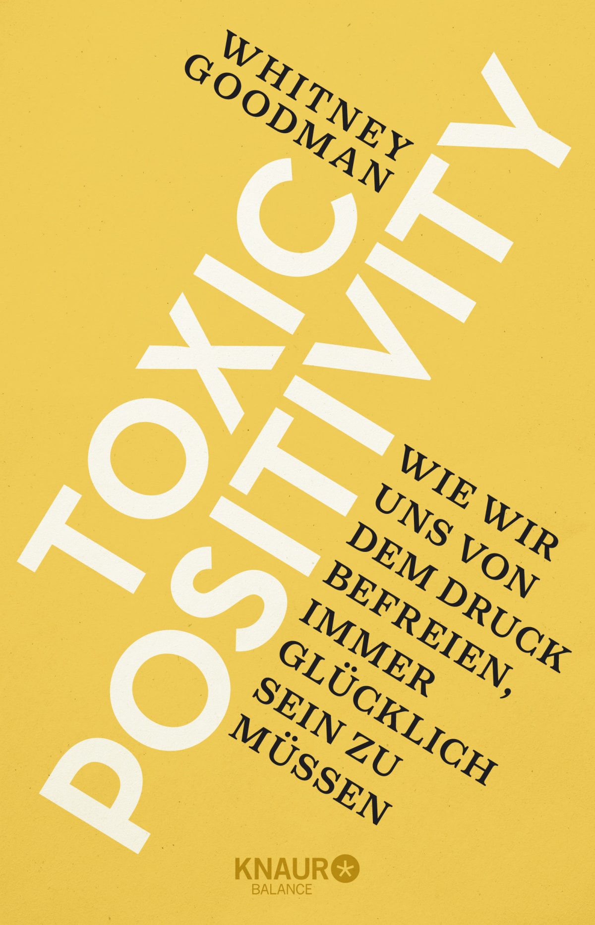 Toxic Positivity - Whitney Goodman | Droemer Knaur